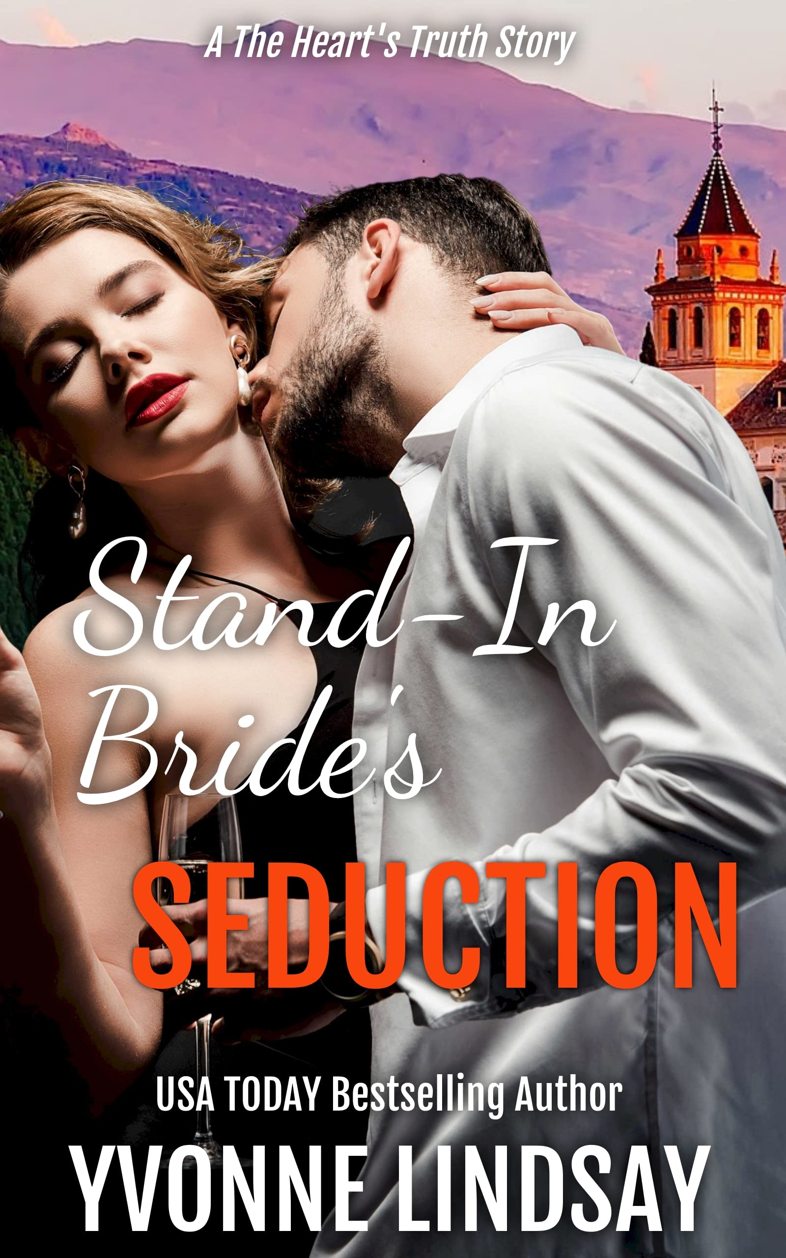 Stand-In Bride's Seduction: A The Heart's Truth Story by Yvonne Lindsay | Goodreads