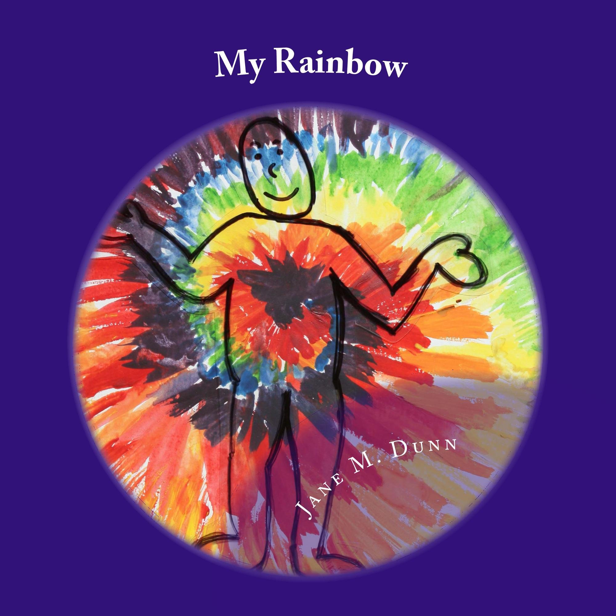 My rainbow by Jane Dunn | Goodreads