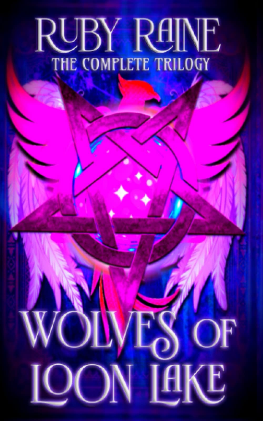 Wolves of Loon Lake The Complete Trilogy by Ruby Raine | Goodreads