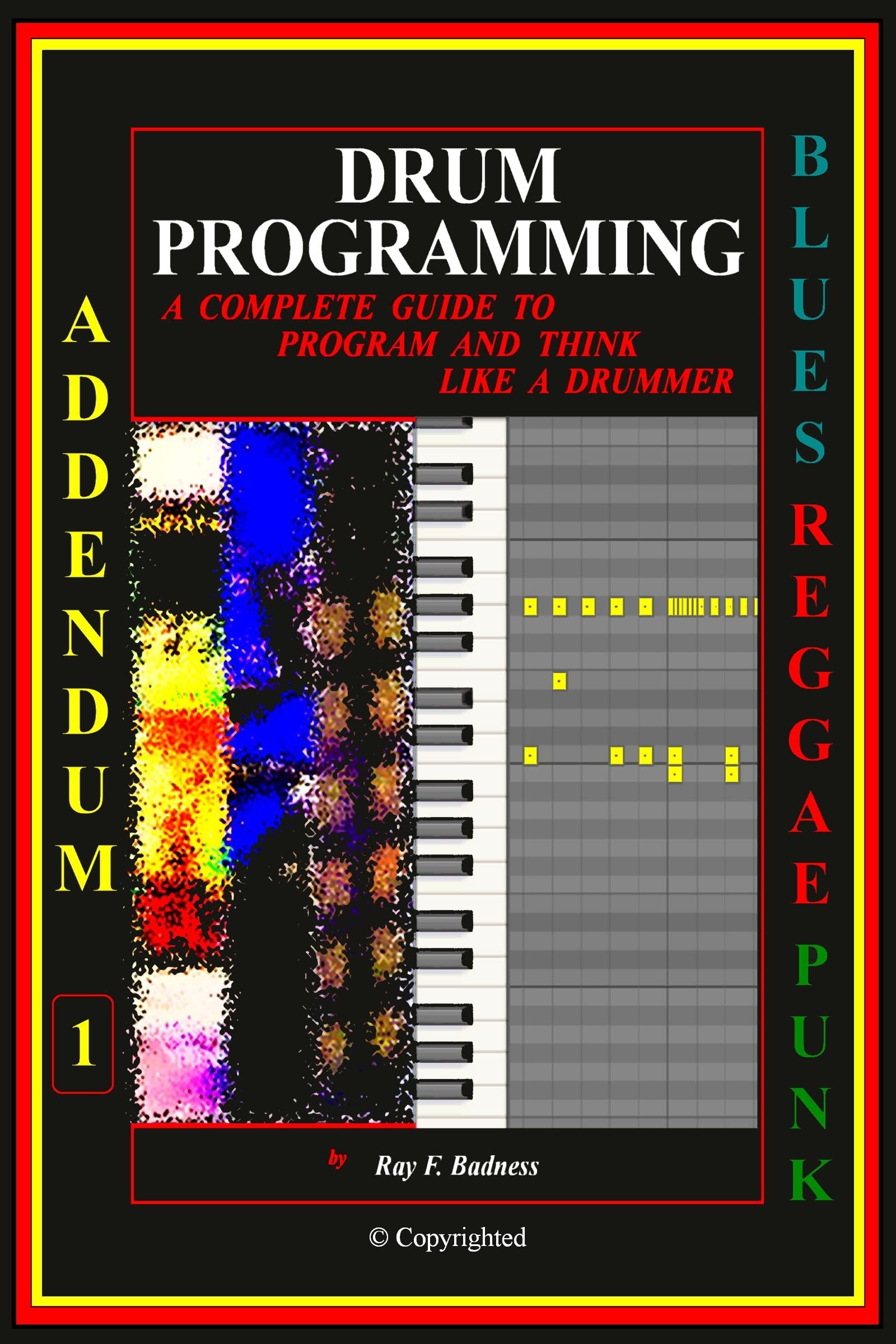 DRUM PROGRAMMING - A Complete Guide to Program and Think Like a Drummer ...