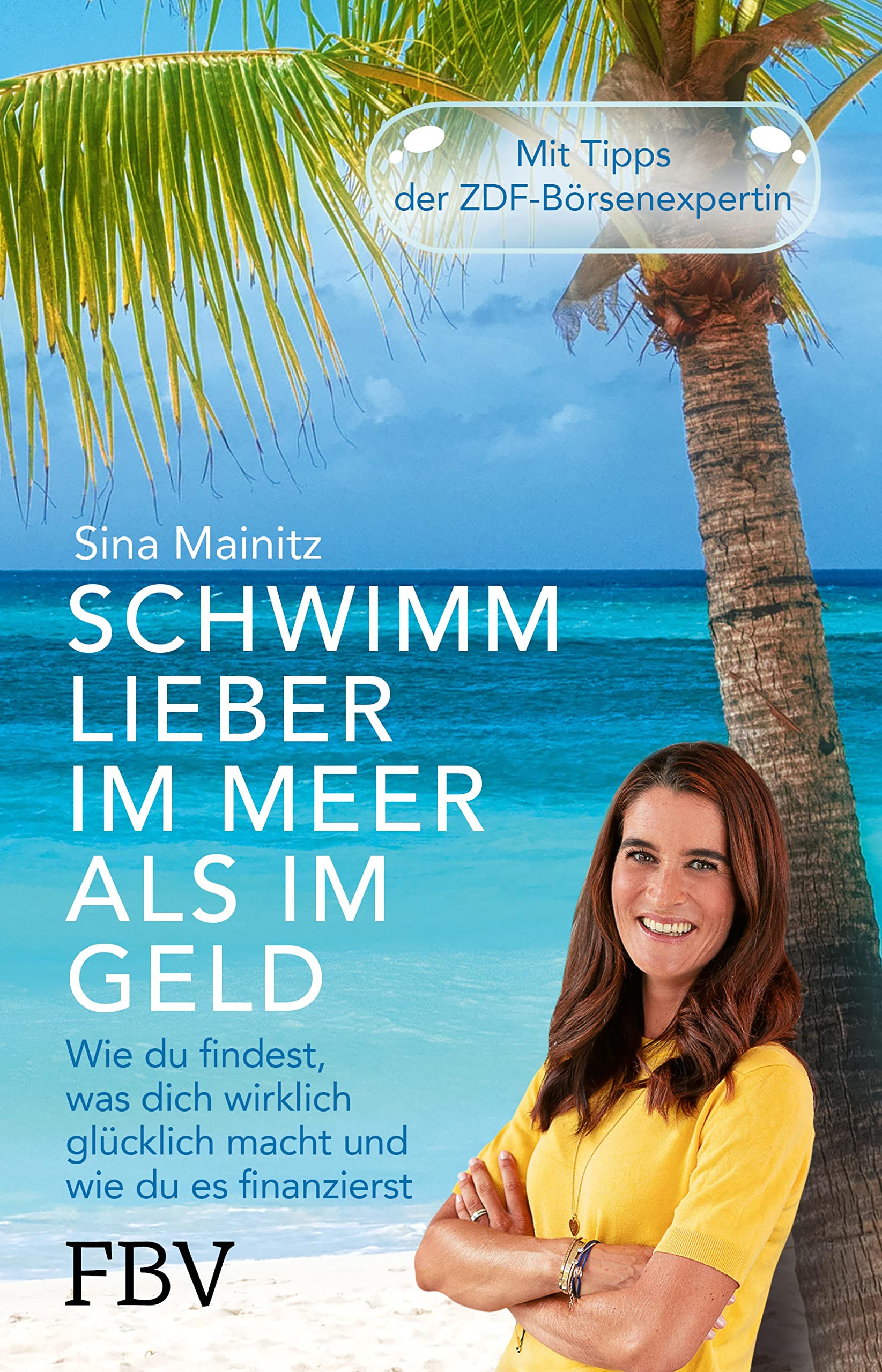 Schwimm lieber im Meer als im Geld: Wie du findest, was dich wirklich ...
