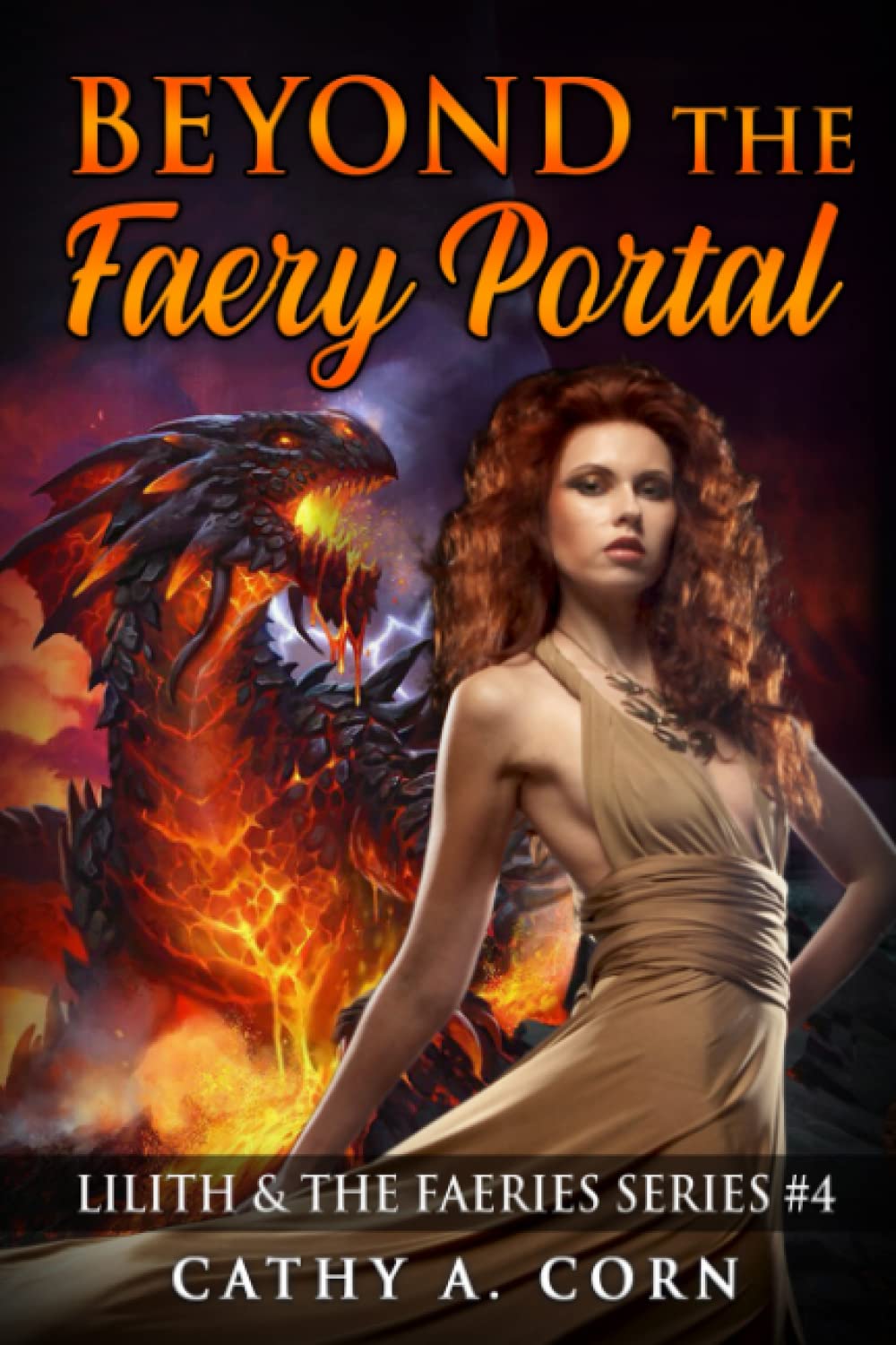 Beyond the Faery Portal: Lilith & the Faeries Series #4 by Cathy A ...