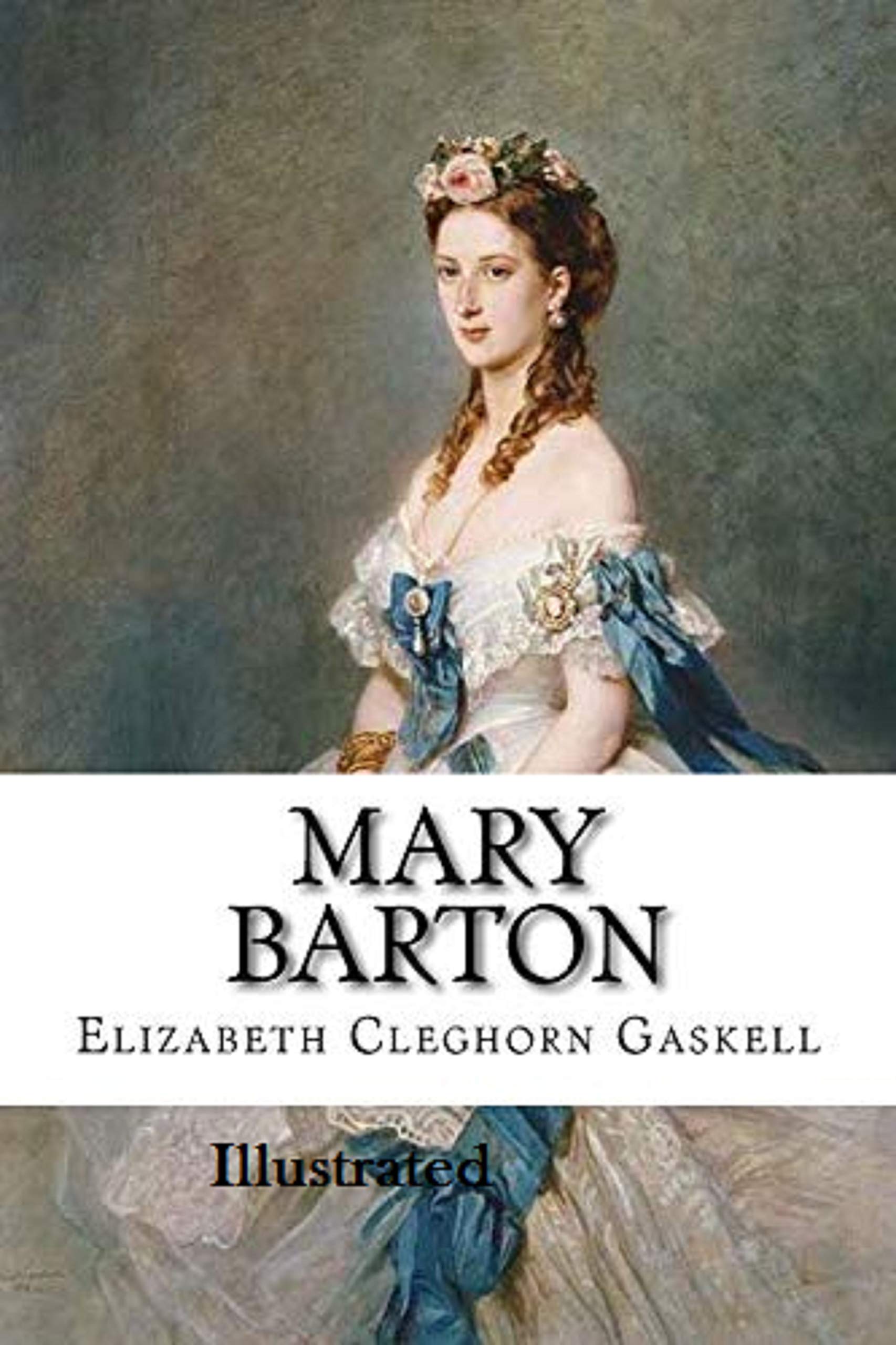 Mary Barton Illustrated by Elizabeth Gaskell | Goodreads