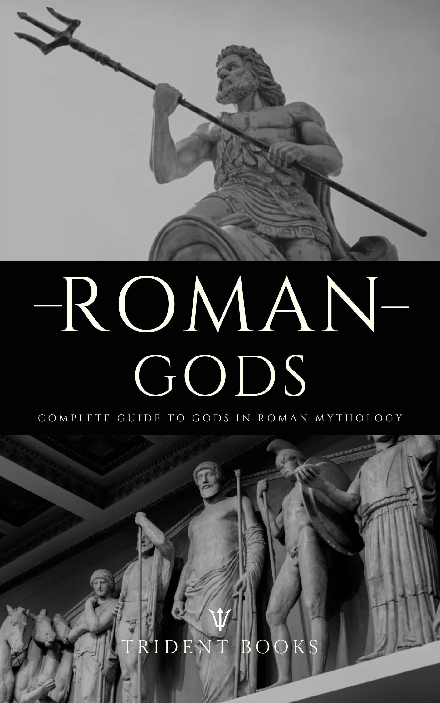 Roman Gods: Powerful Gods in Roman Mythology Such as Jupiter, Mars ...