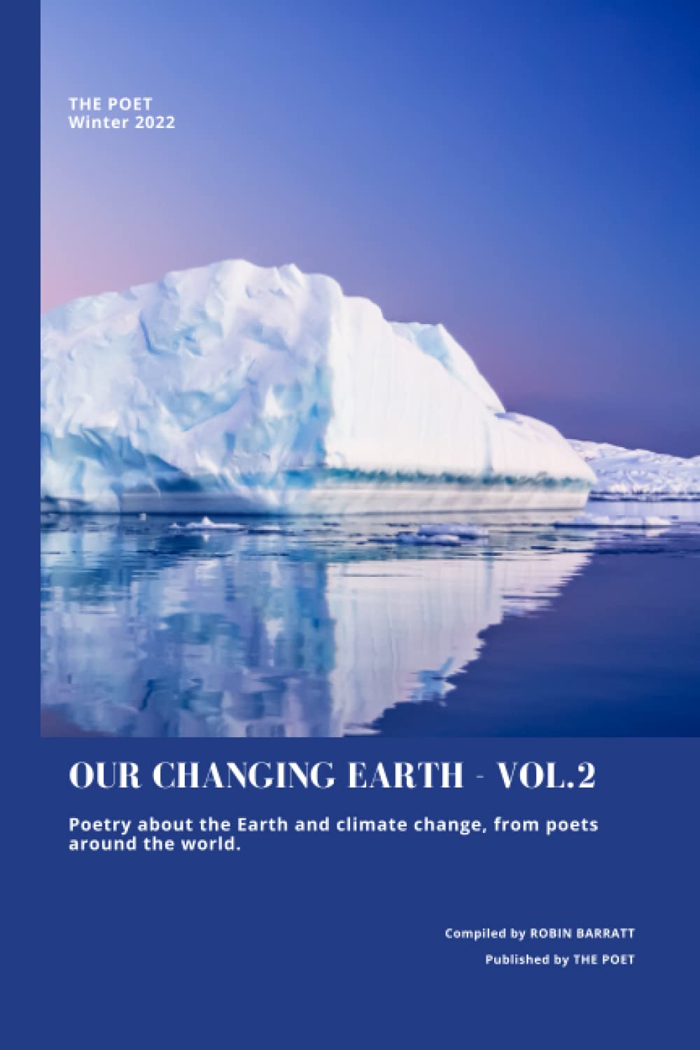 OUR CHANGING EARTH: Vol.2: A collection of poetry about the Earth and ...