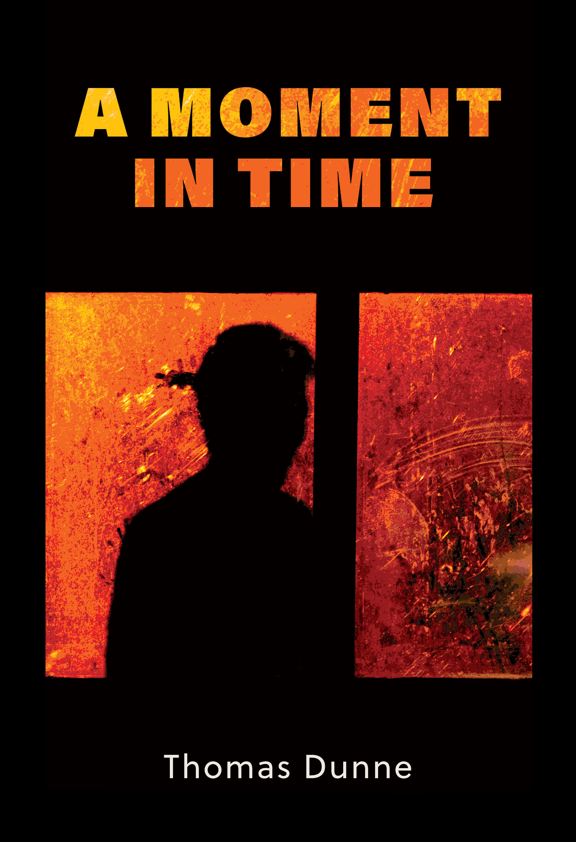 A Moment in Time by Thomas Dunne | Goodreads