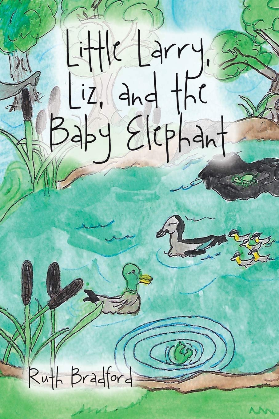 Little Larry, Liz, and the Baby Elephant by Ruth Bradford | Goodreads
