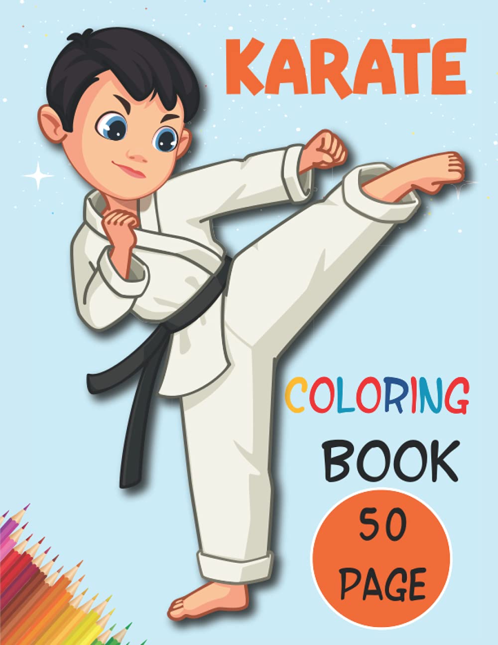Karate Coloring Book: Karate coloring Pages For kids, Perfect Cute ...