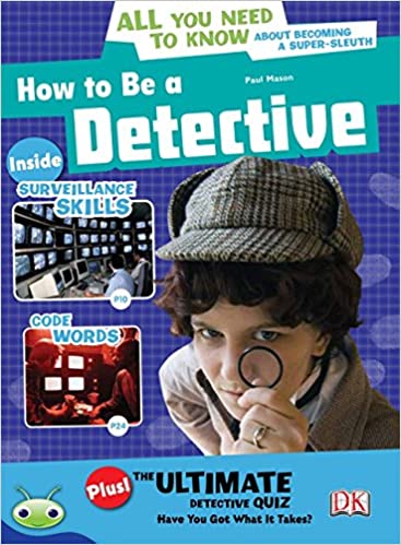 How to Be a Detective by Paul Mason | Goodreads