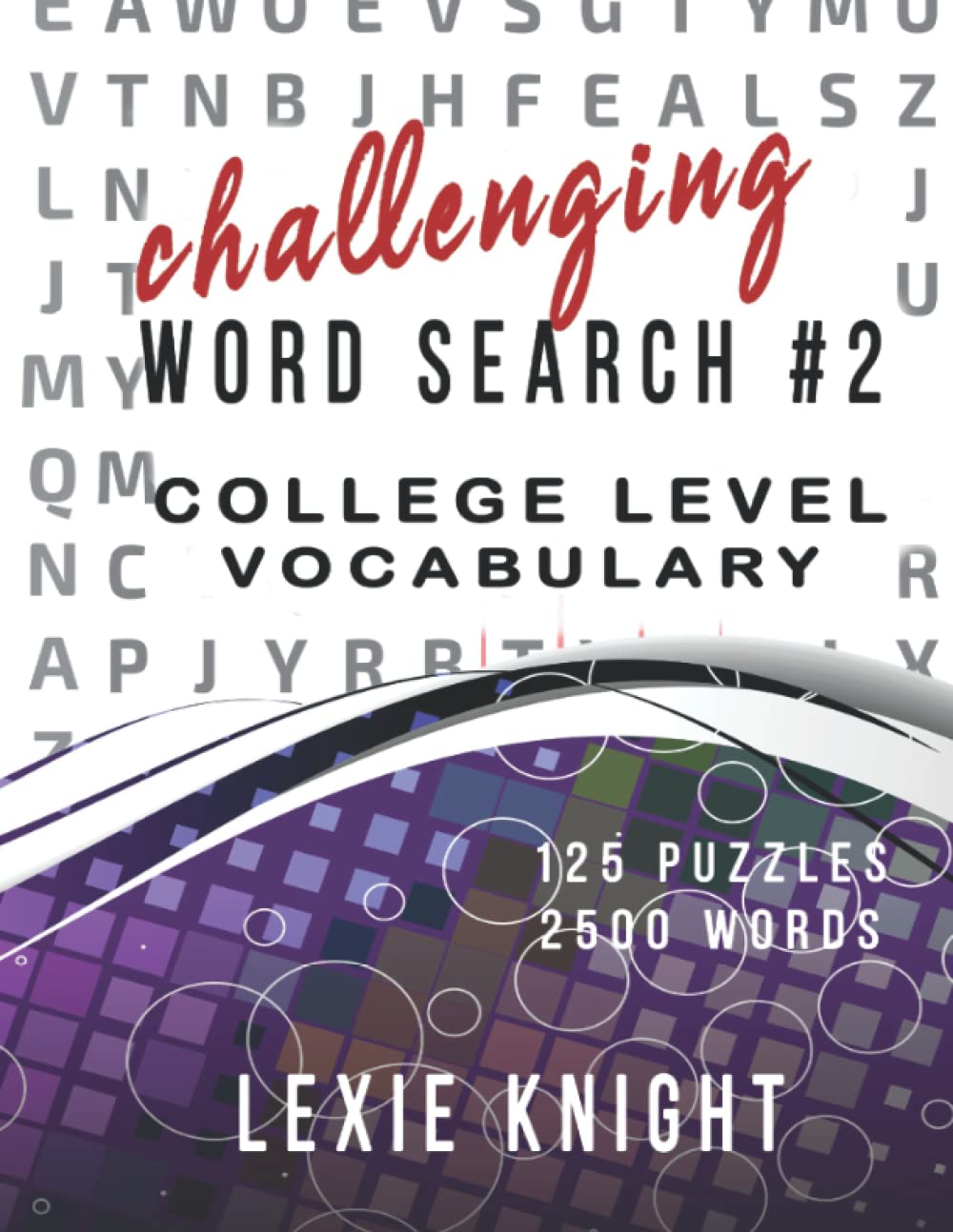 Challenging Word Search College Level Vocabulary Puzzlebook For Adults ...