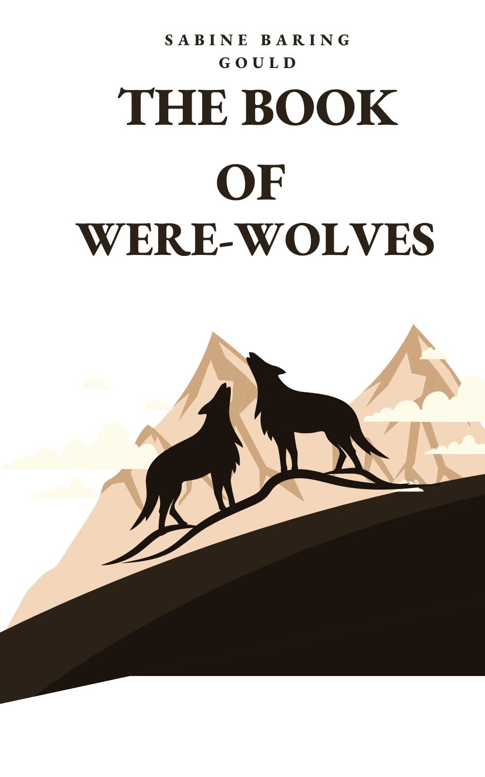 The Book of WereWolves: A Classic Werewolves Story by Sabine Baring ...