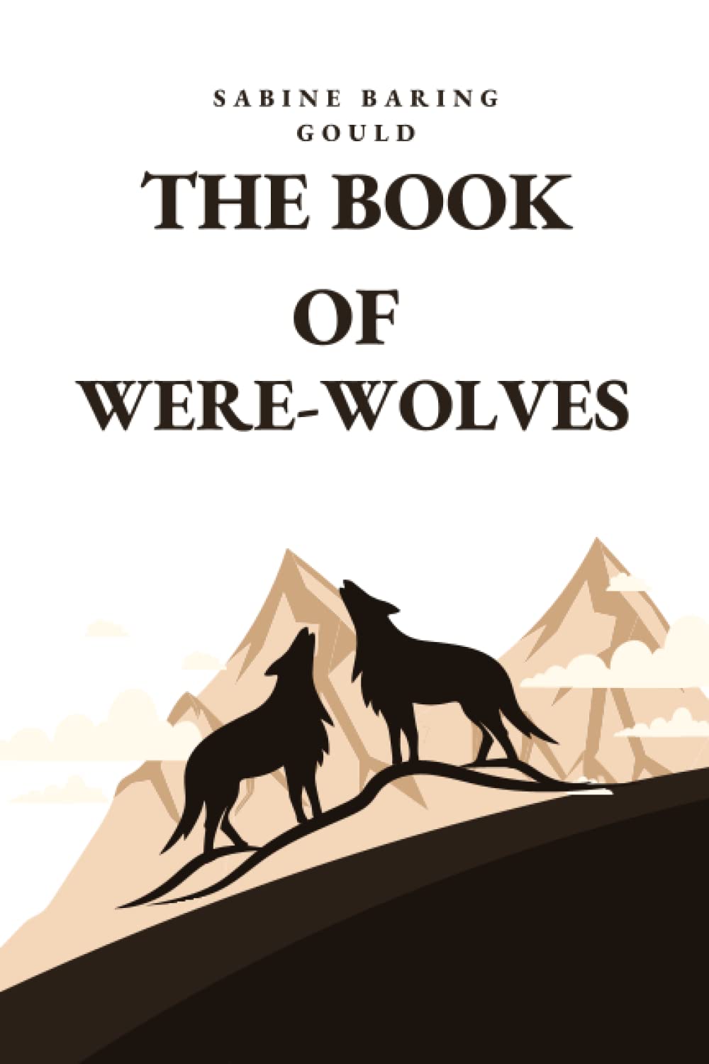 The Book of WereWolves: A Classic Werewolves Story by Sabine Baring ...