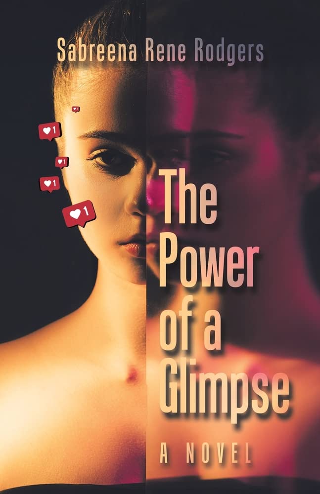 The Power of a Glimpse by Sabreena Rene Rodgers | Goodreads