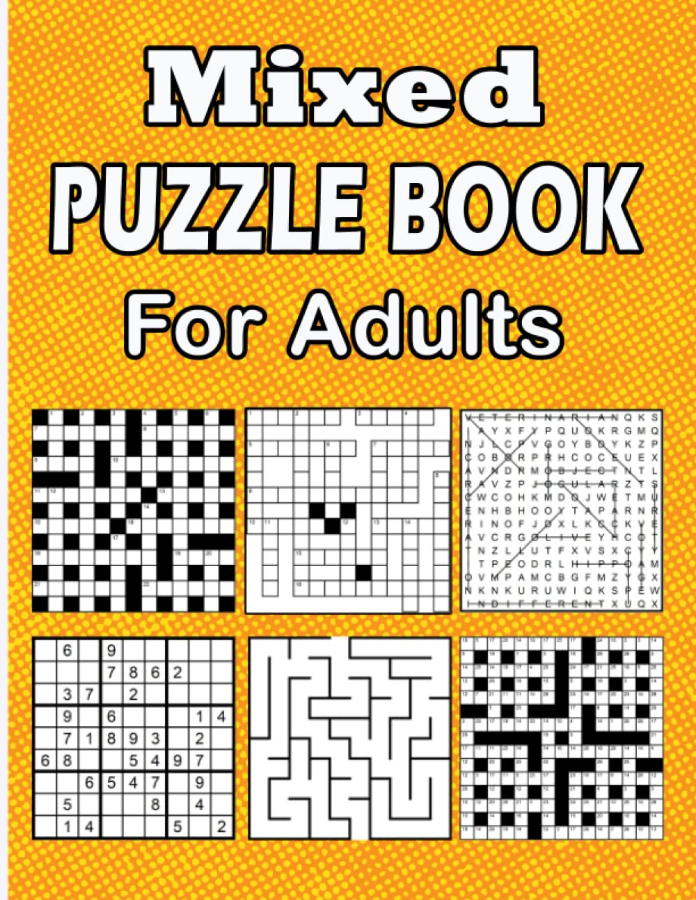 Mixed Puzzle Book For Adults: Crossword, Codeword, Word Search, Kriss ...