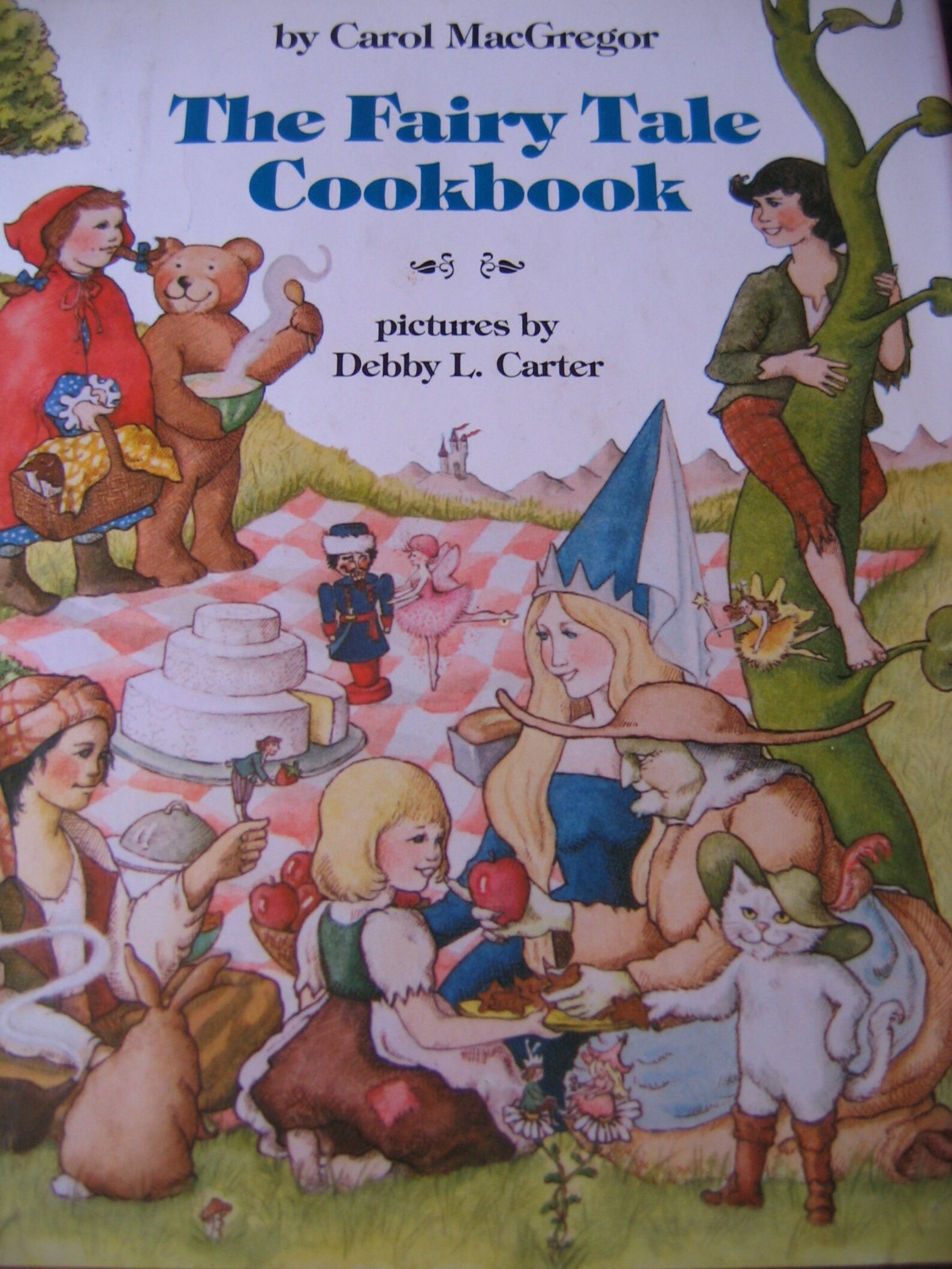 The Fairy Tale Cookbook by Carol MacGregor | Goodreads