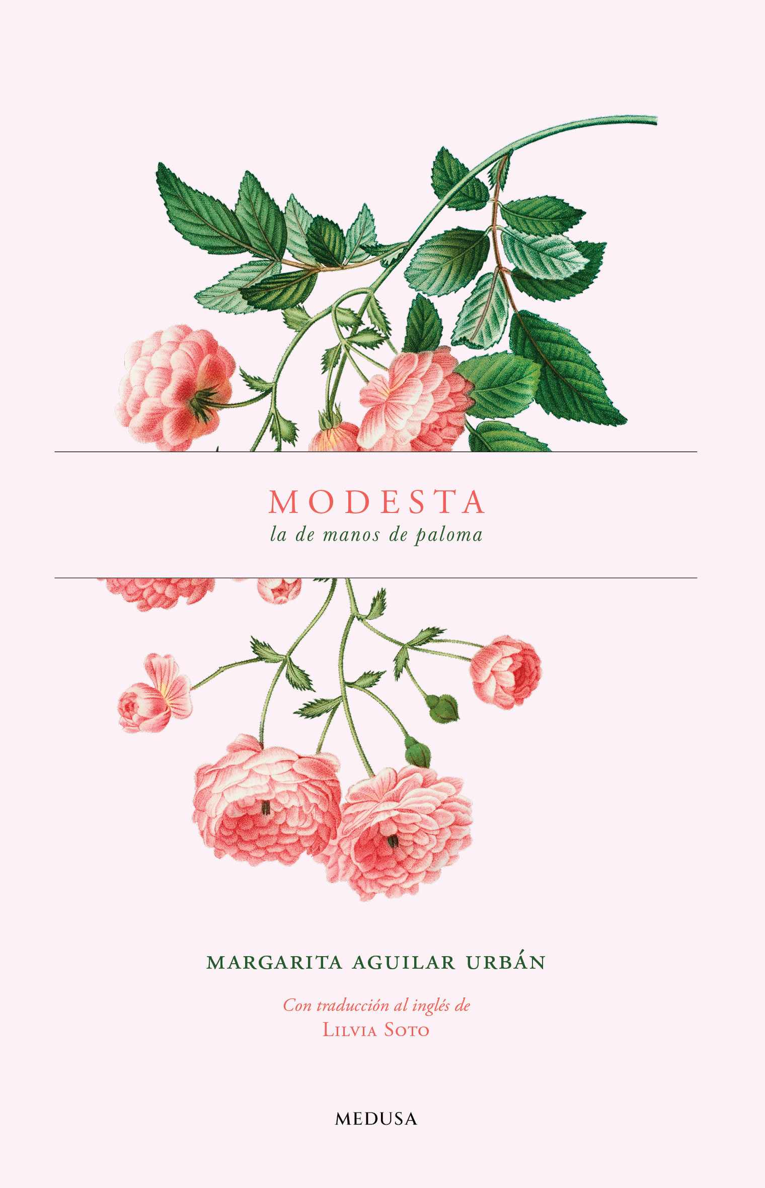 Modesta, la de manos de paloma/Modesta, she of the dove hands by ...