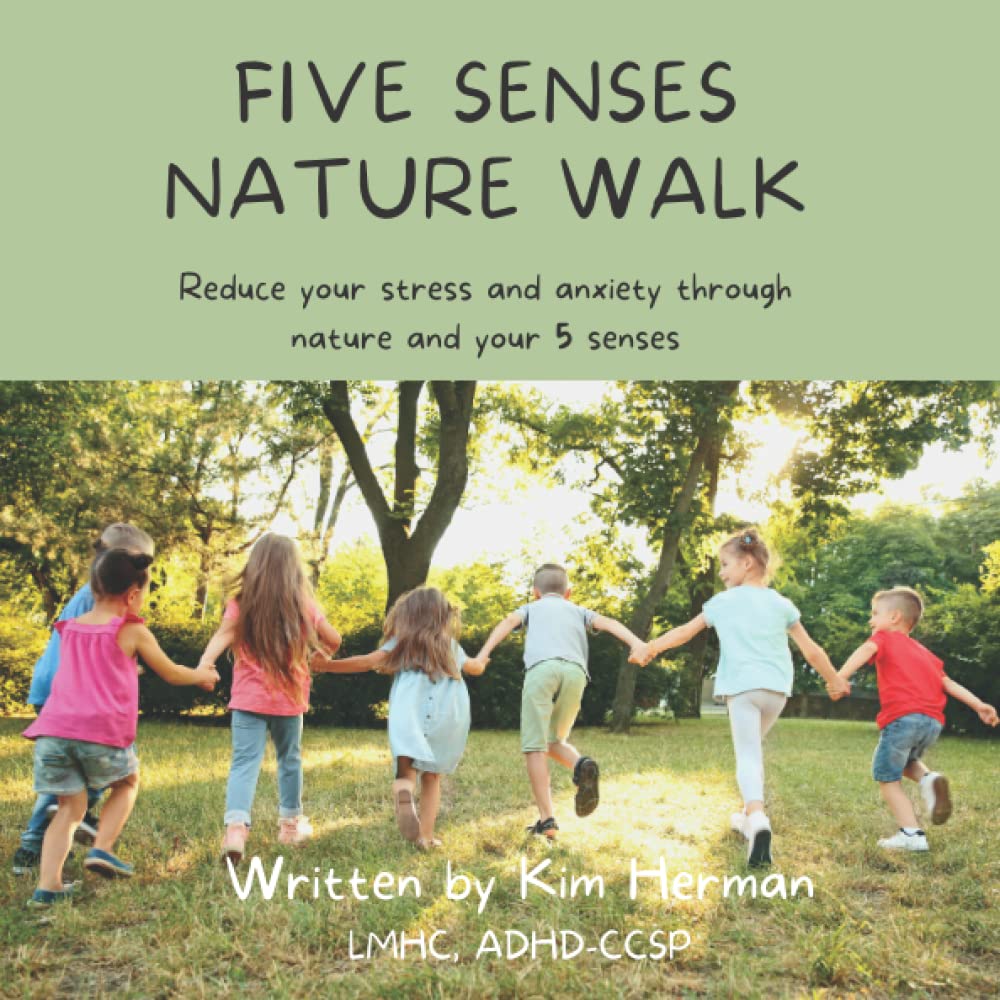 Five Senses Nature Walk: Reduce your stress and anxiety through nature ...