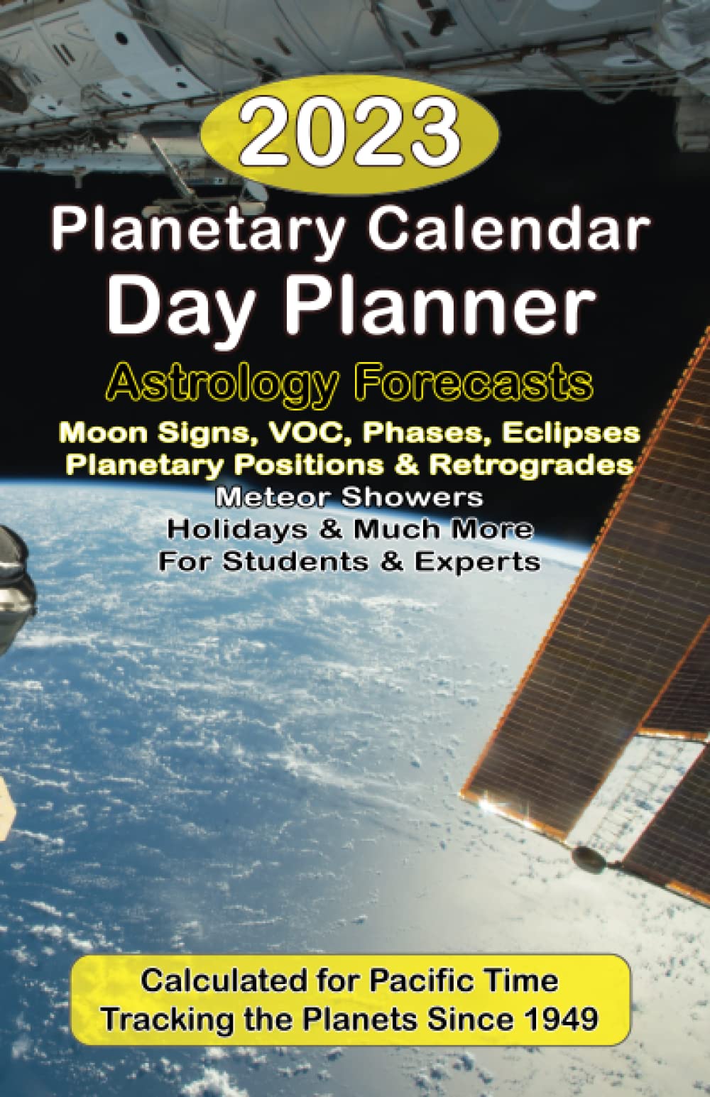 2023 Planetary Calendar Day Planner & Astrology Forecasts: With Moon ...