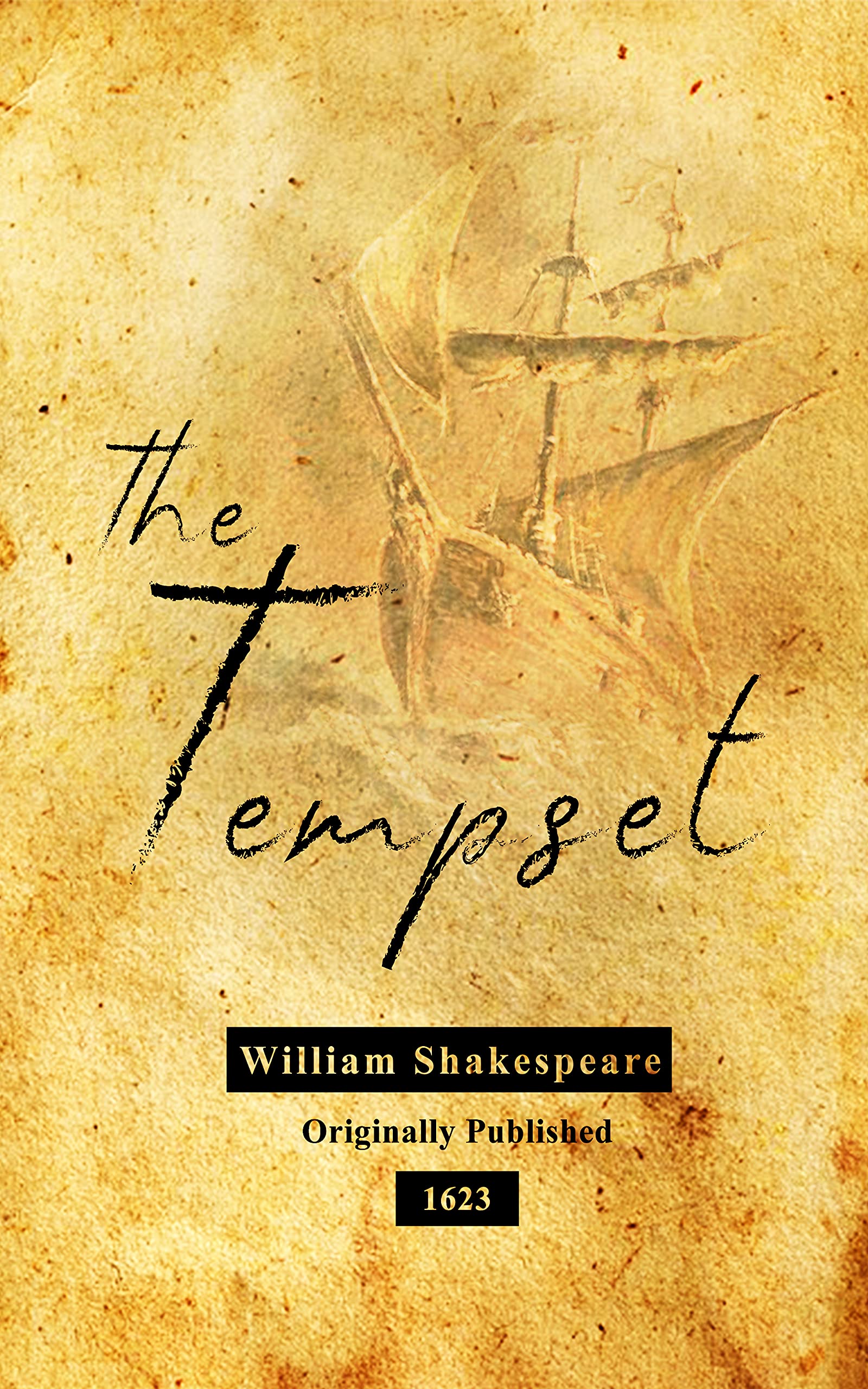 The Tempest by William Shakespeare [Annotated] Shakespearean Comedy Tragicomedy. by William ...