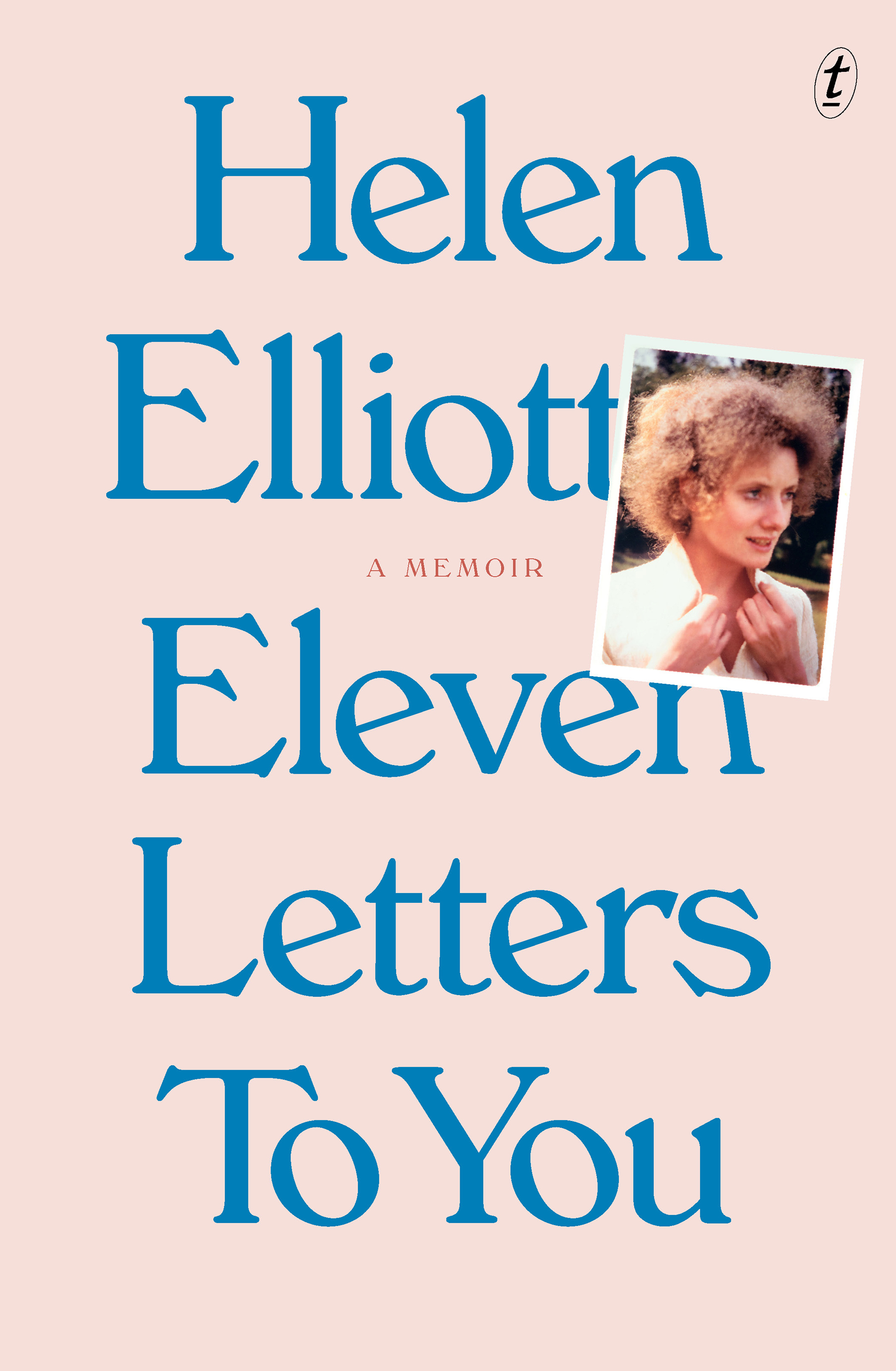 Eleven Letters to You by Helen Elliott | Goodreads