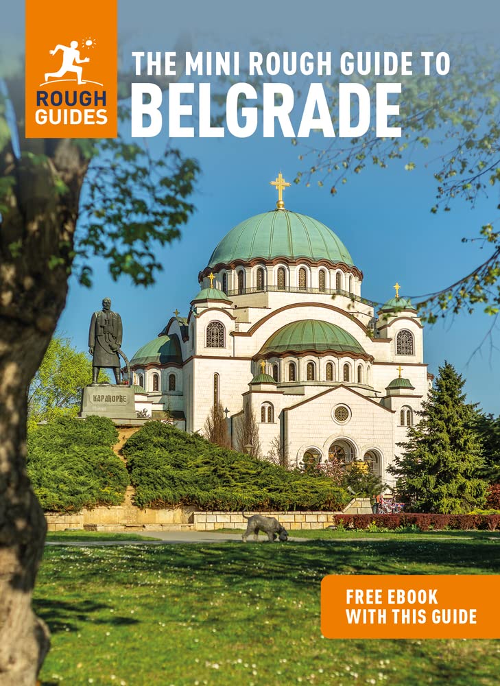 The Mini Rough Guide to Belgrade (Travel Guide with eBook) by Rough ...