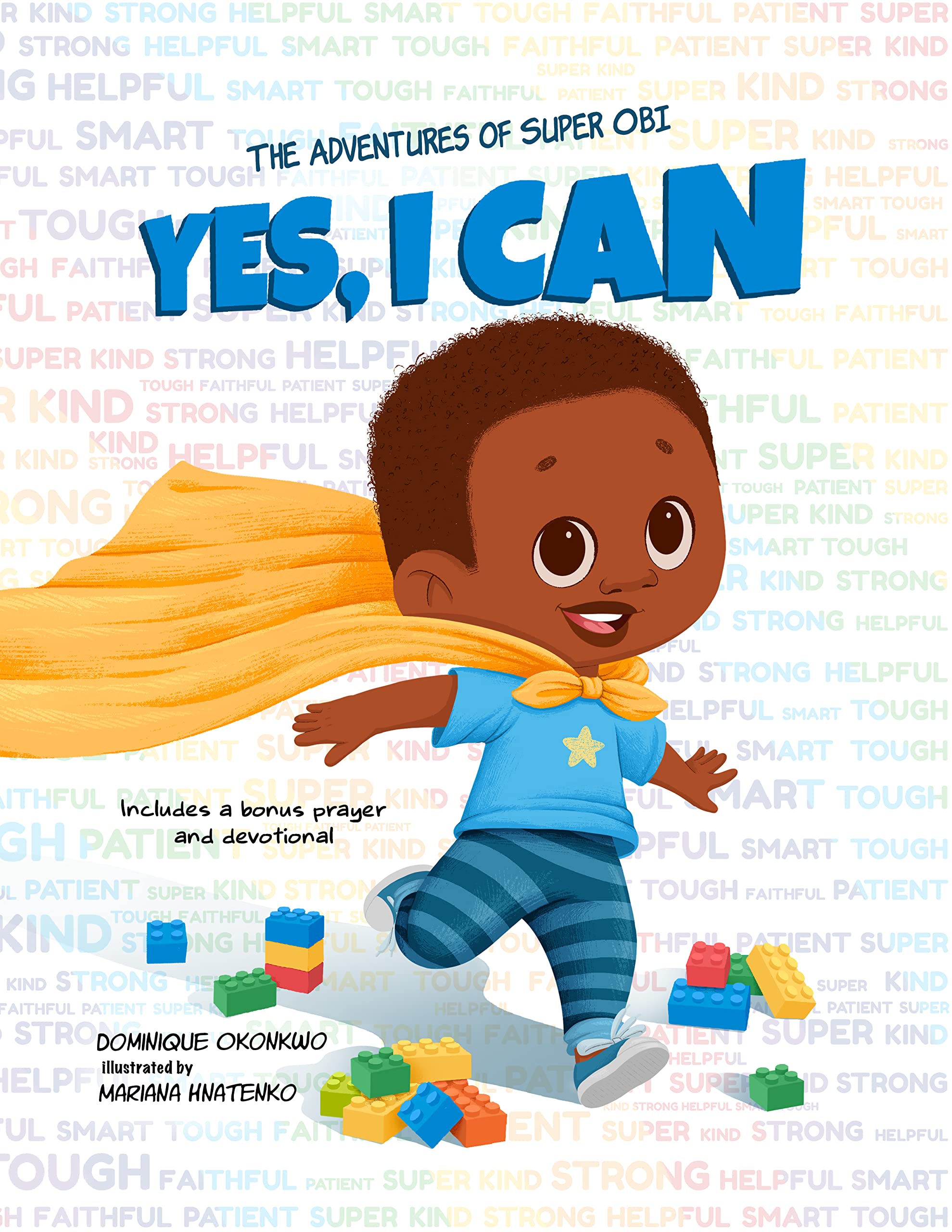 Yes, I Can: The Adventures of Super Obi by Dominique Okonkwo | Goodreads