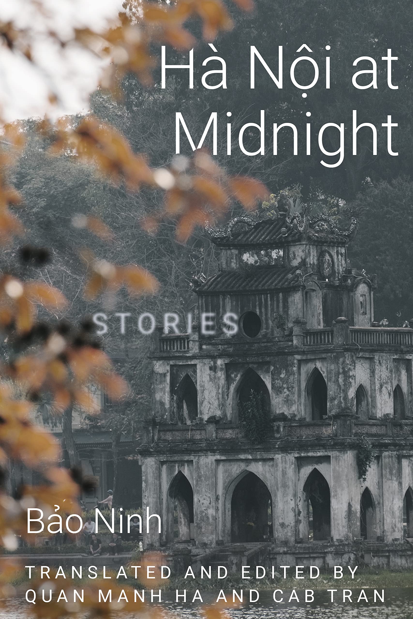 Hanoi at Midnight: Stories by Bảo Ninh | Goodreads