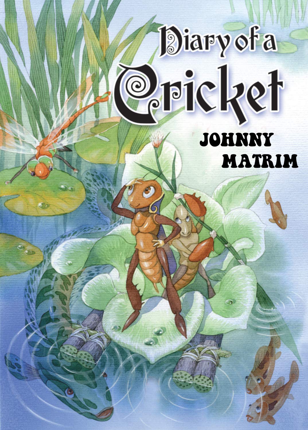 Diary of a cricket by Johnny Matrim | Goodreads