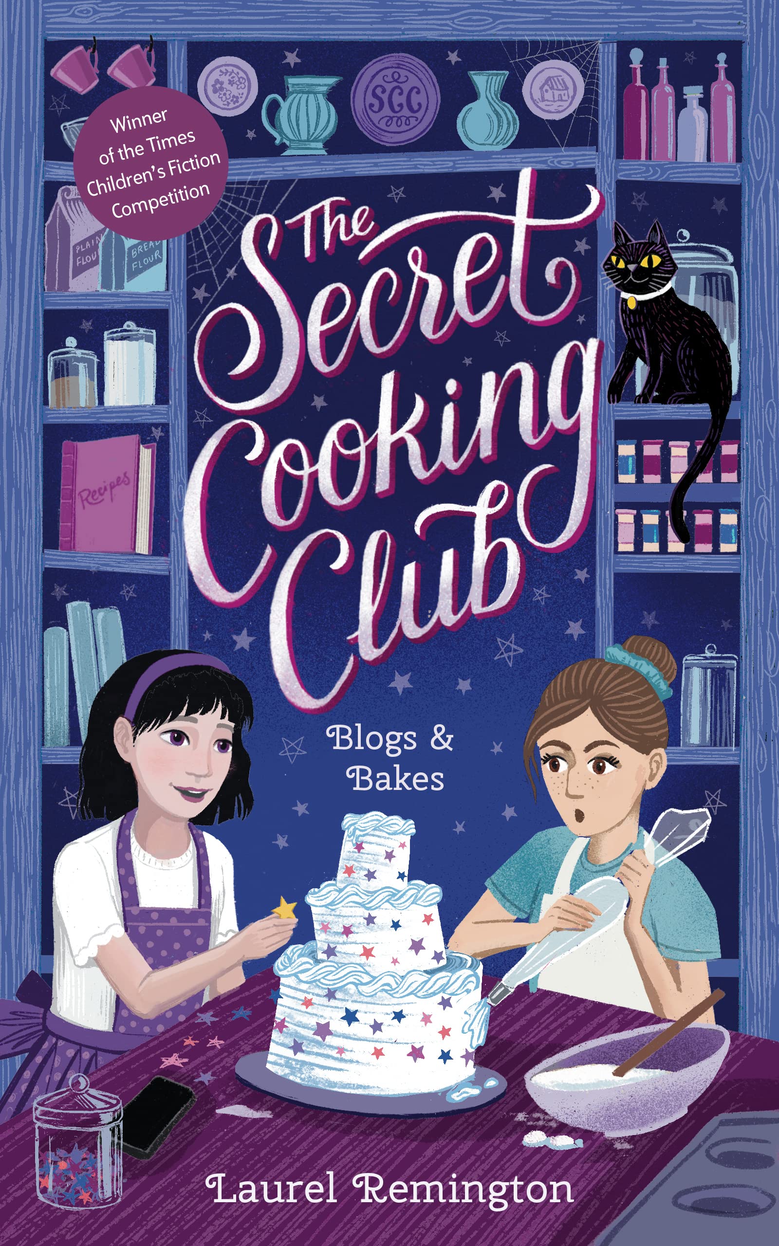 The Secret Cooking Club: Blogs & Bakes by Laurel Remington | Goodreads