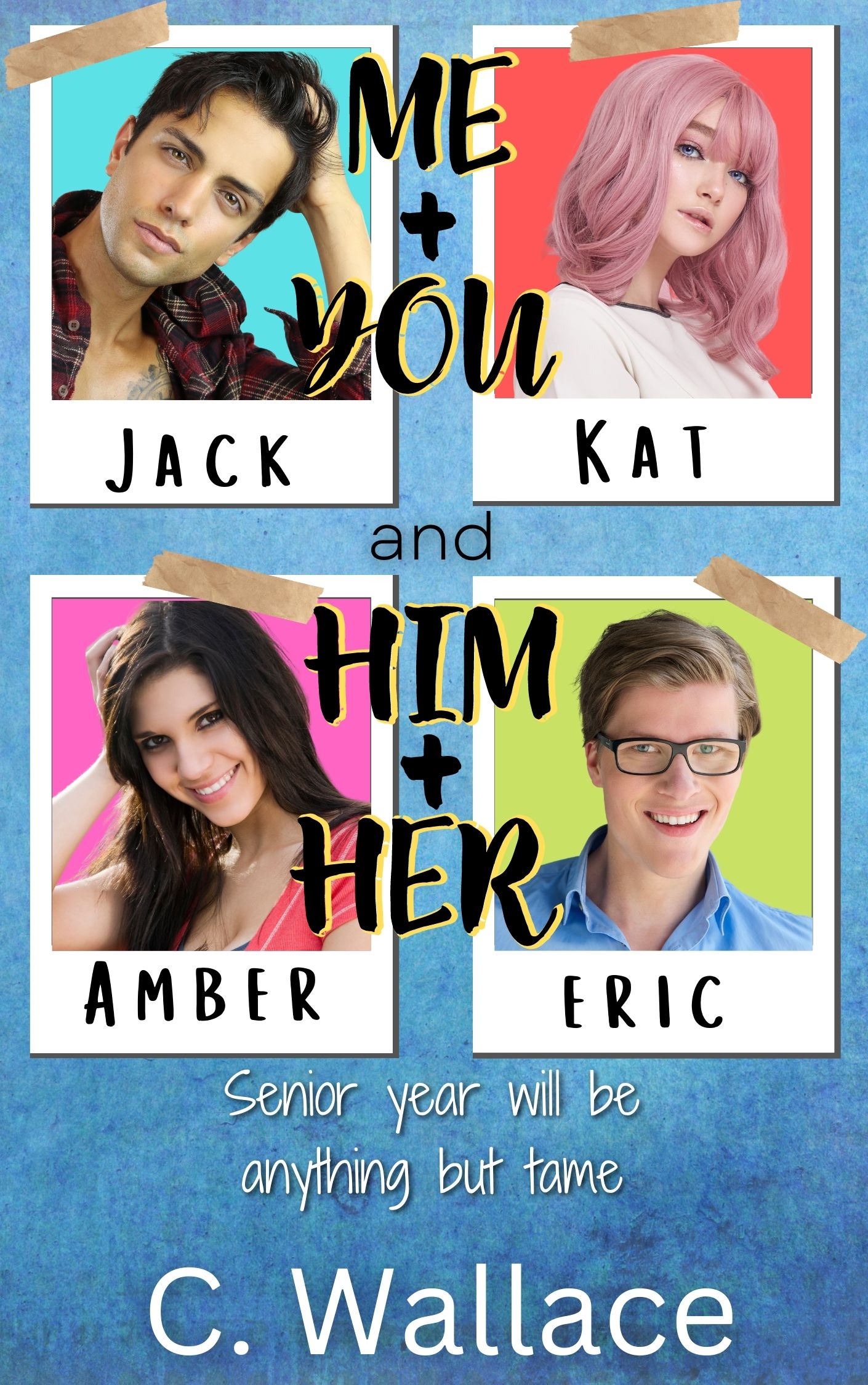 Me & You and Him & Her (Kindle Vella) by Christina Wallace | Goodreads