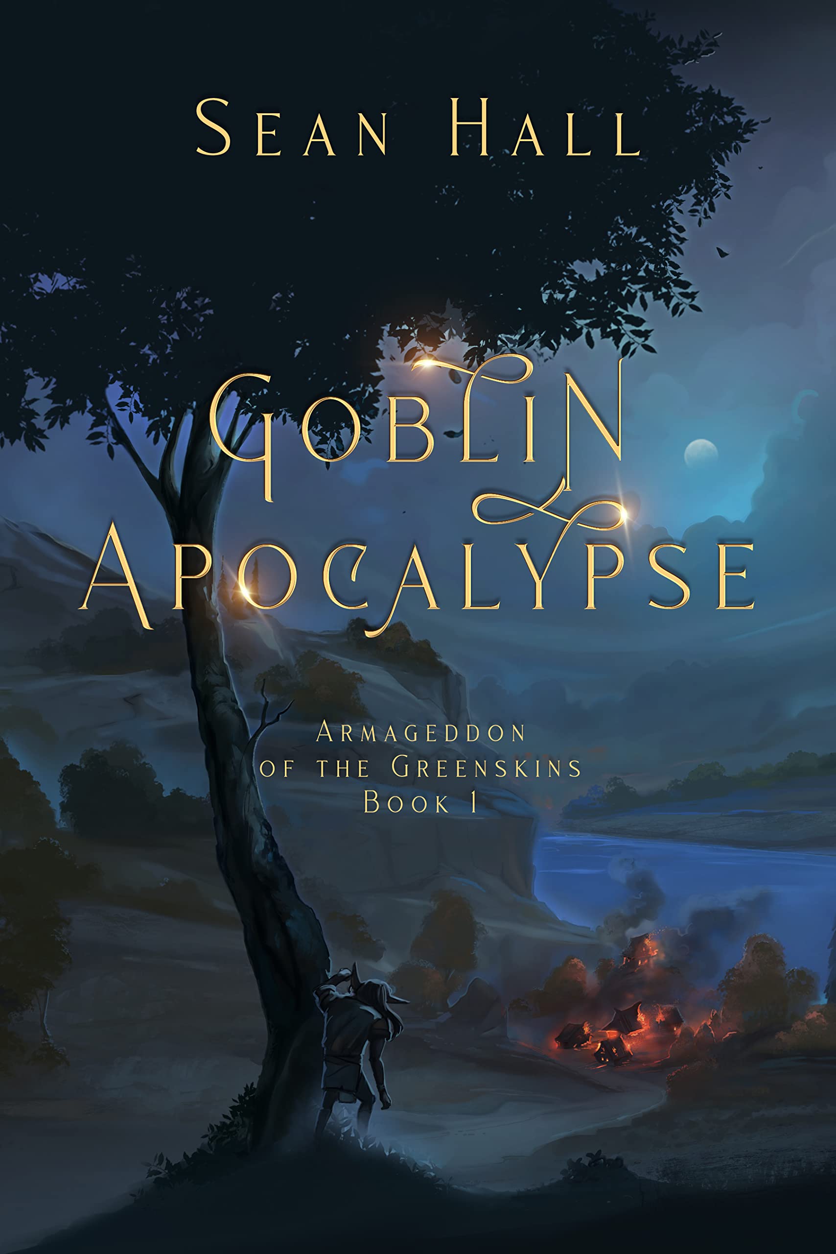 Goblin Apocalypse: Armageddon of the Greenskins by Sean Hall | Goodreads