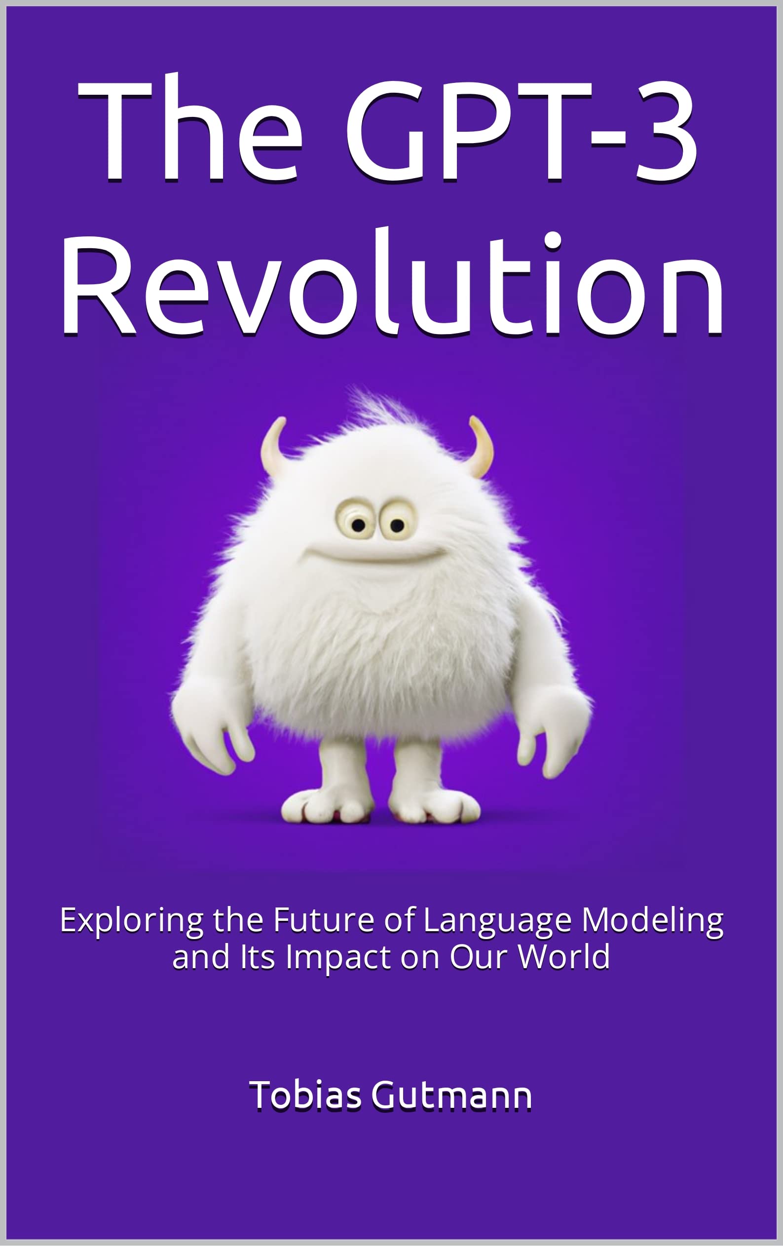 The GPT-3 Revolution: Exploring the Future of Language Modeling and Its ...