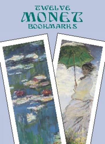 Twelve Monet Bookmarks (Dover Bookmarks) by Claude Monet | Goodreads