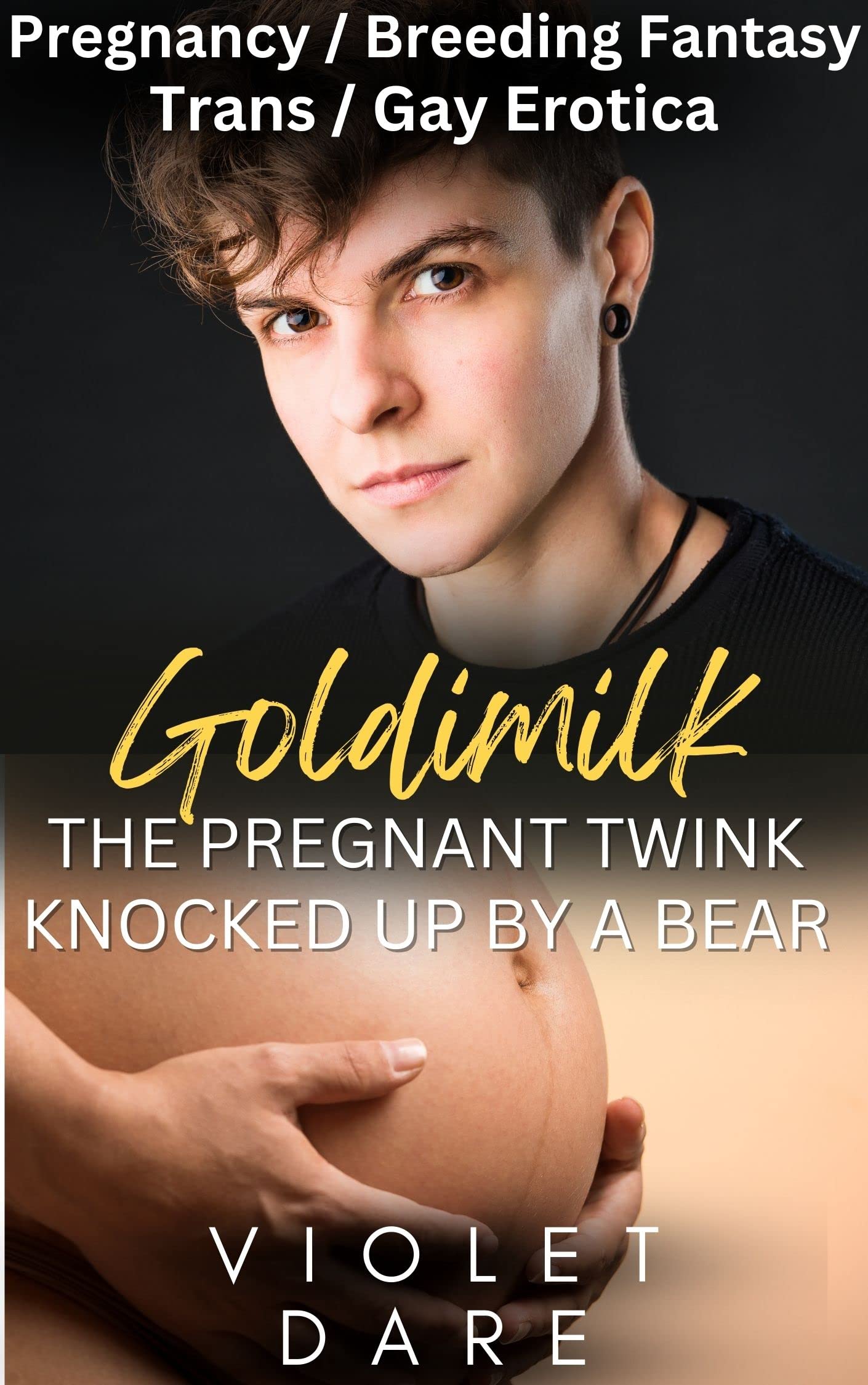 Goldimilk The Pregnant Twink By Violet Dare Goodreads 4572