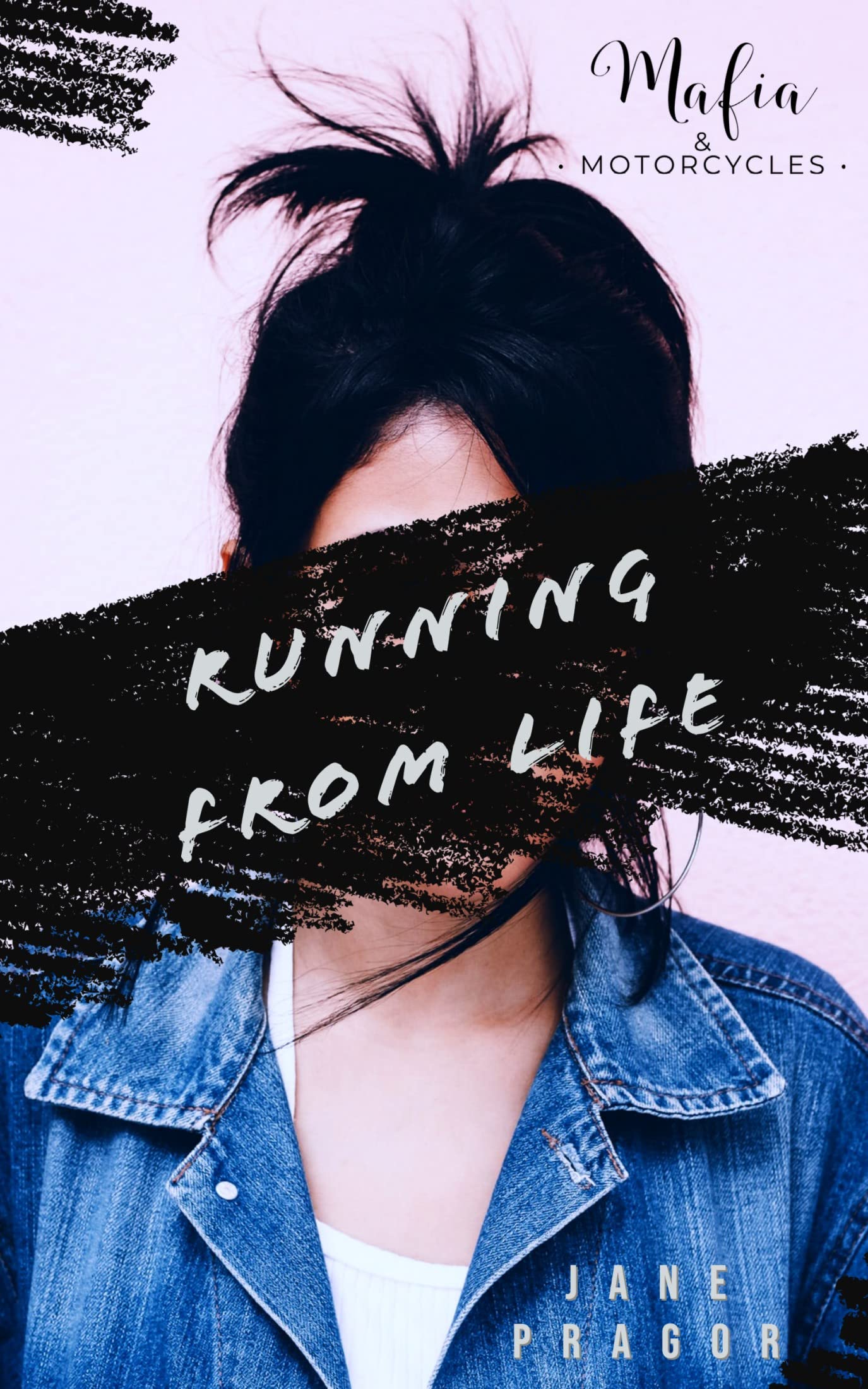 Running from life: Mafia and Motorcycle by Jane Pragor | Goodreads