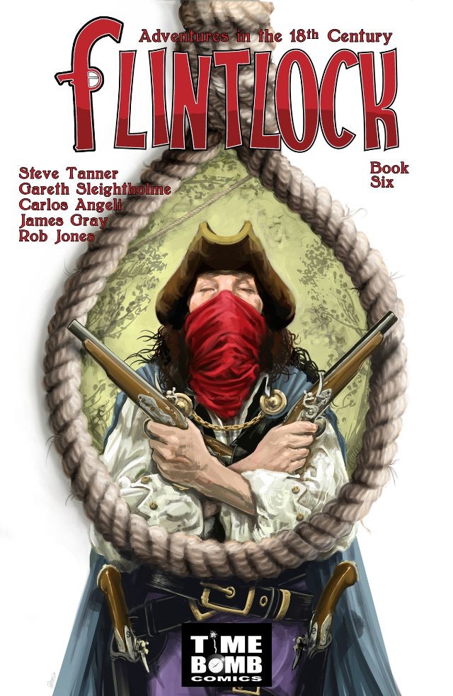 Flintlock: Adventures in the 18th Century, Book Six by Steve Tanner ...