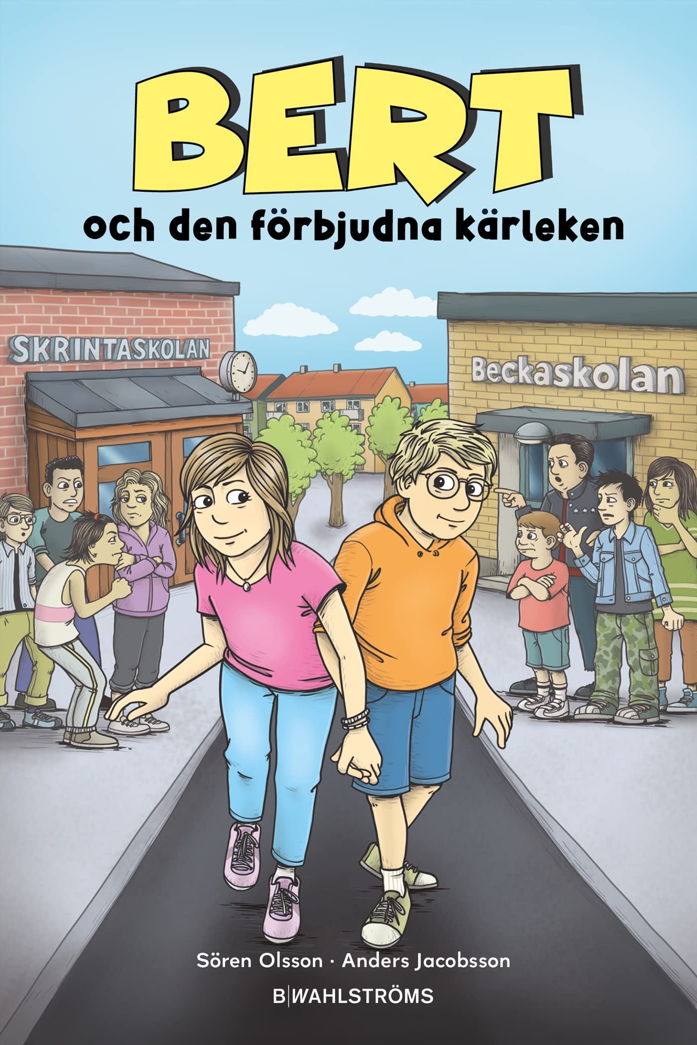 Bert och den förbjudna kärleken - Bert by Sören - Jacobsson Anders ...