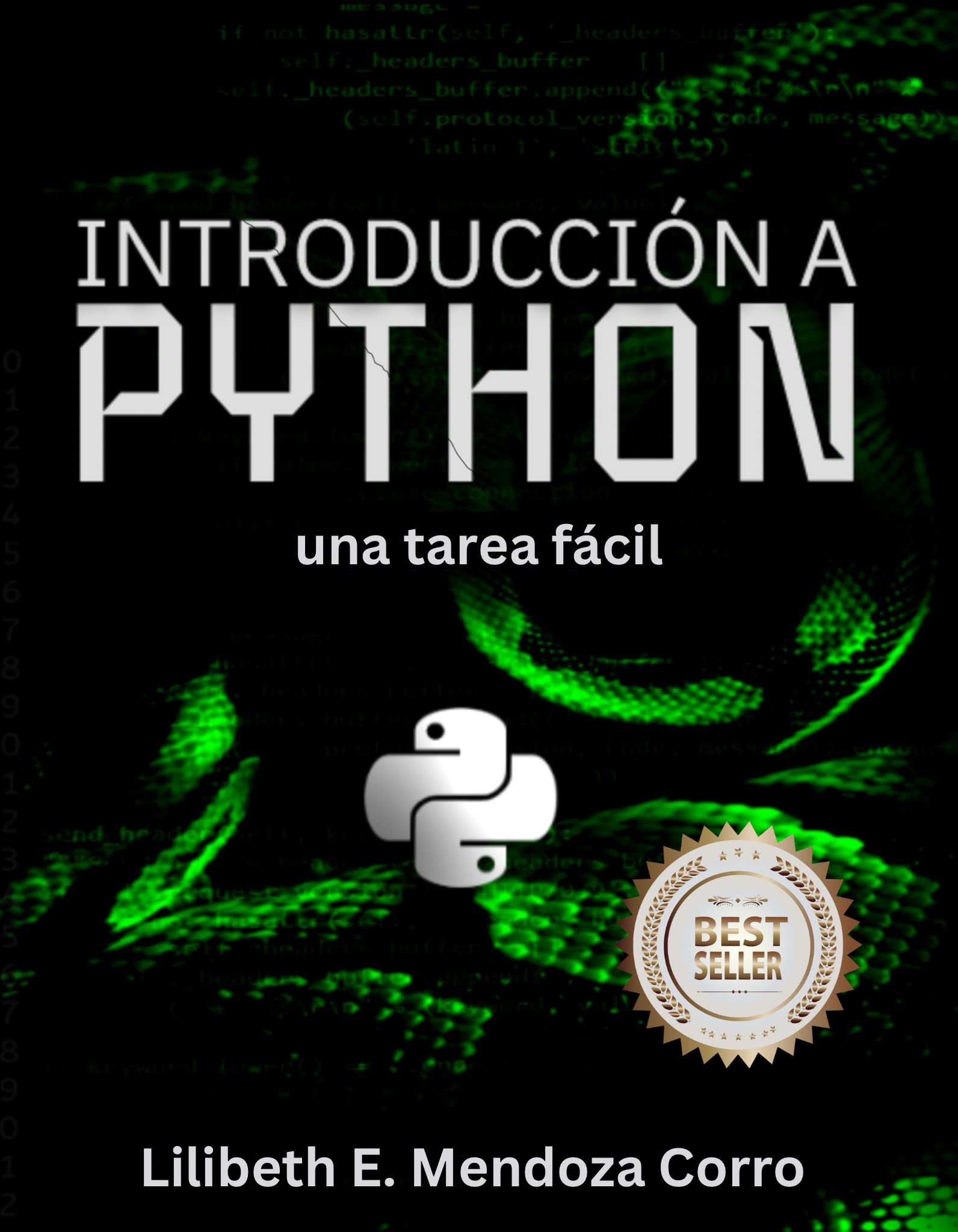 INTRODUCCIÓN A PYTHON: una tarea fácil by Lilibeth Eugenia Mendoza ...