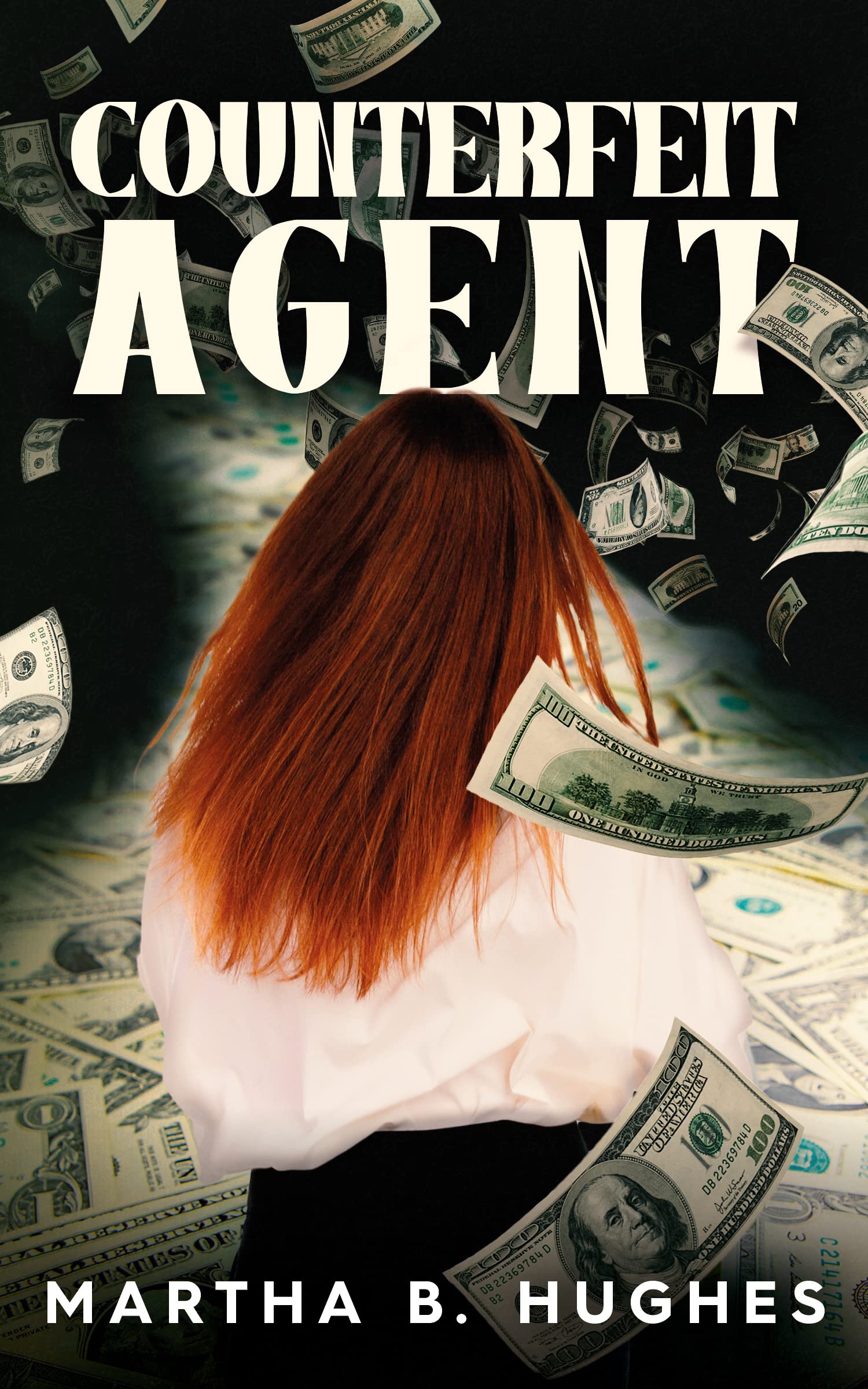 Counterfeit Agent by Martha Hughes | Goodreads