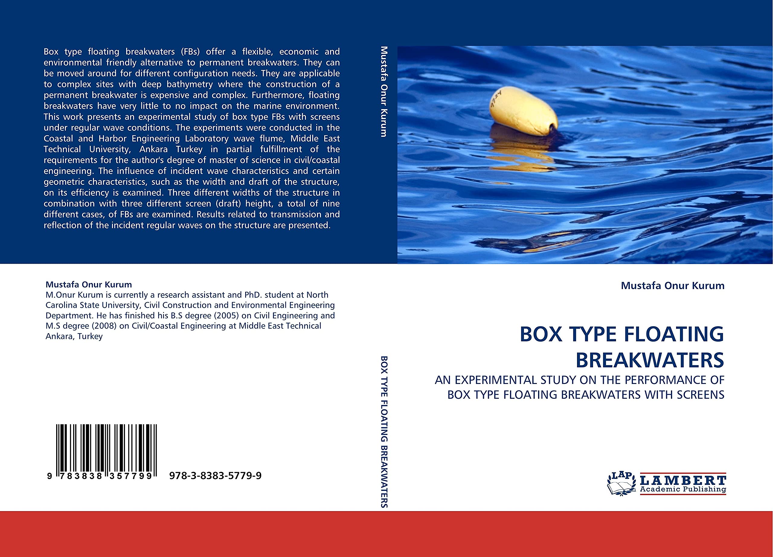 BOX TYPE FLOATING BREAKWATERS: AN EXPERIMENTAL STUDY ON THE PERFORMANCE ...