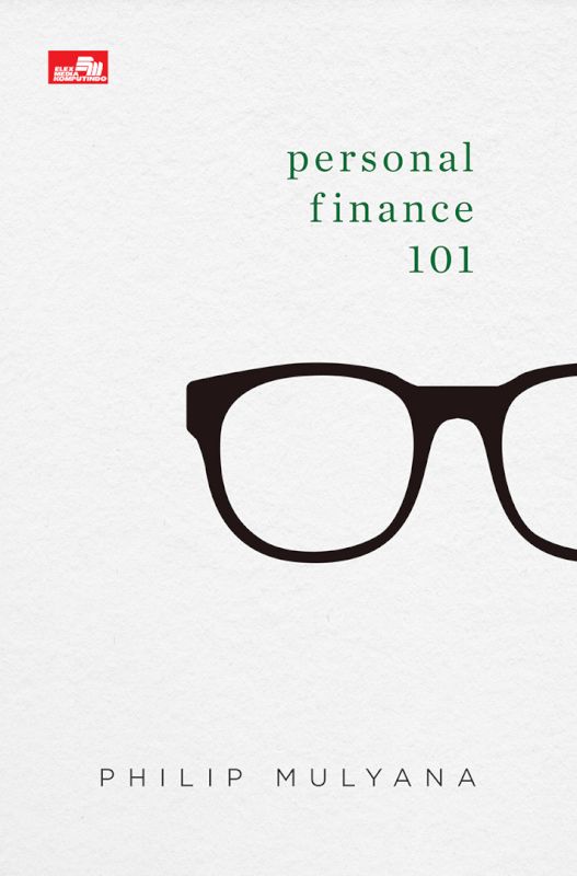 Personal Finance 101 by Philip Mulyana | Goodreads