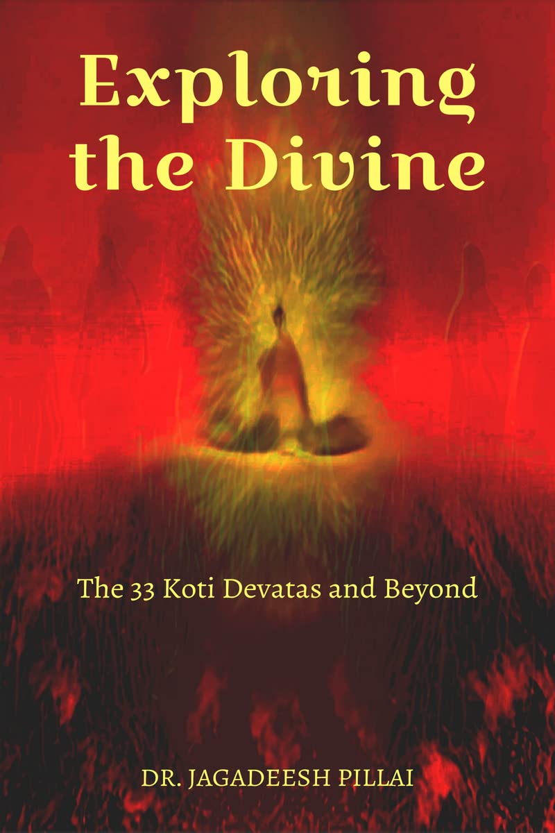 Exploring the Divine : The 33 Koti Devatas and Beyond by Dr. Jagadeesh ...