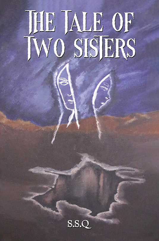 The Tale of Two Sisters by S.S.Q | Goodreads