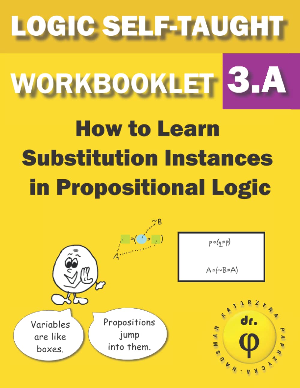 How To Learn Substitution Instances In Propositional Logic Workbooklet
