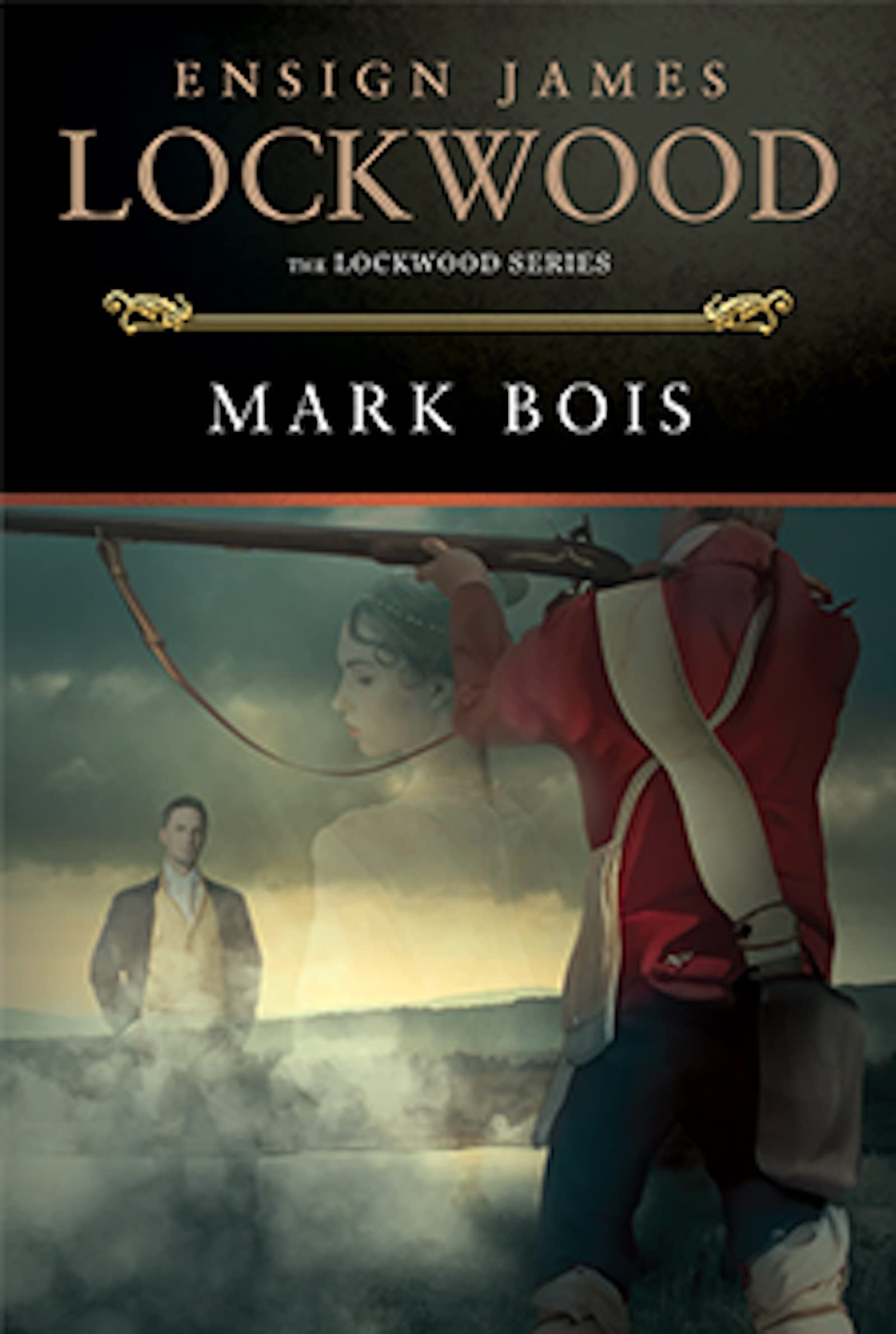 Ensign James Lockwood (The Lockwood Series Book 1) by Mark Bois | Goodreads