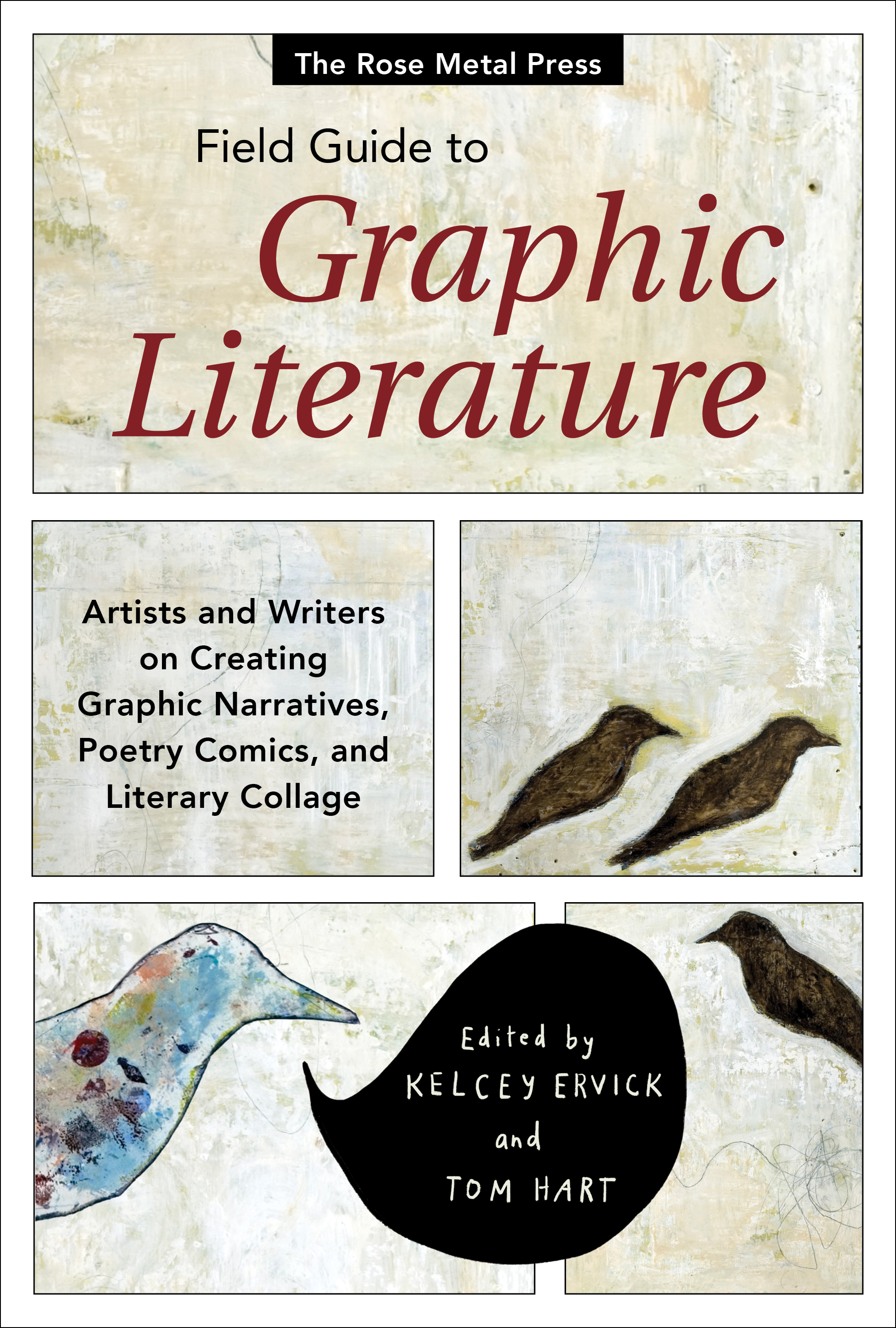 The Rose Metal Press Field Guide to Graphic Literature: Artists and ...