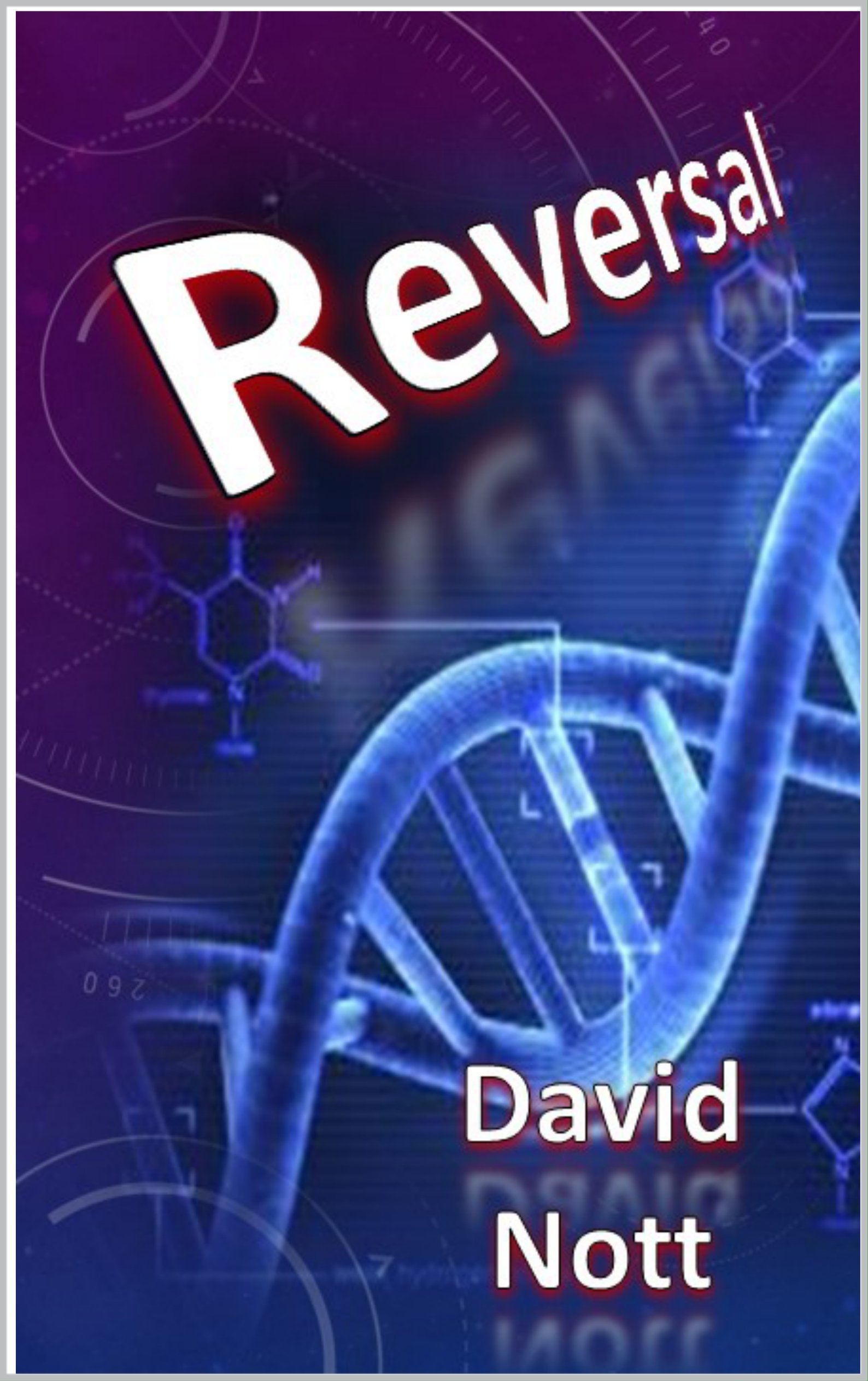 Reversal by David Nott | Goodreads