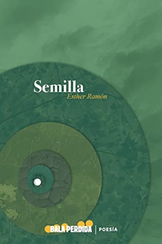 Semilla by Esther Ramón | Goodreads