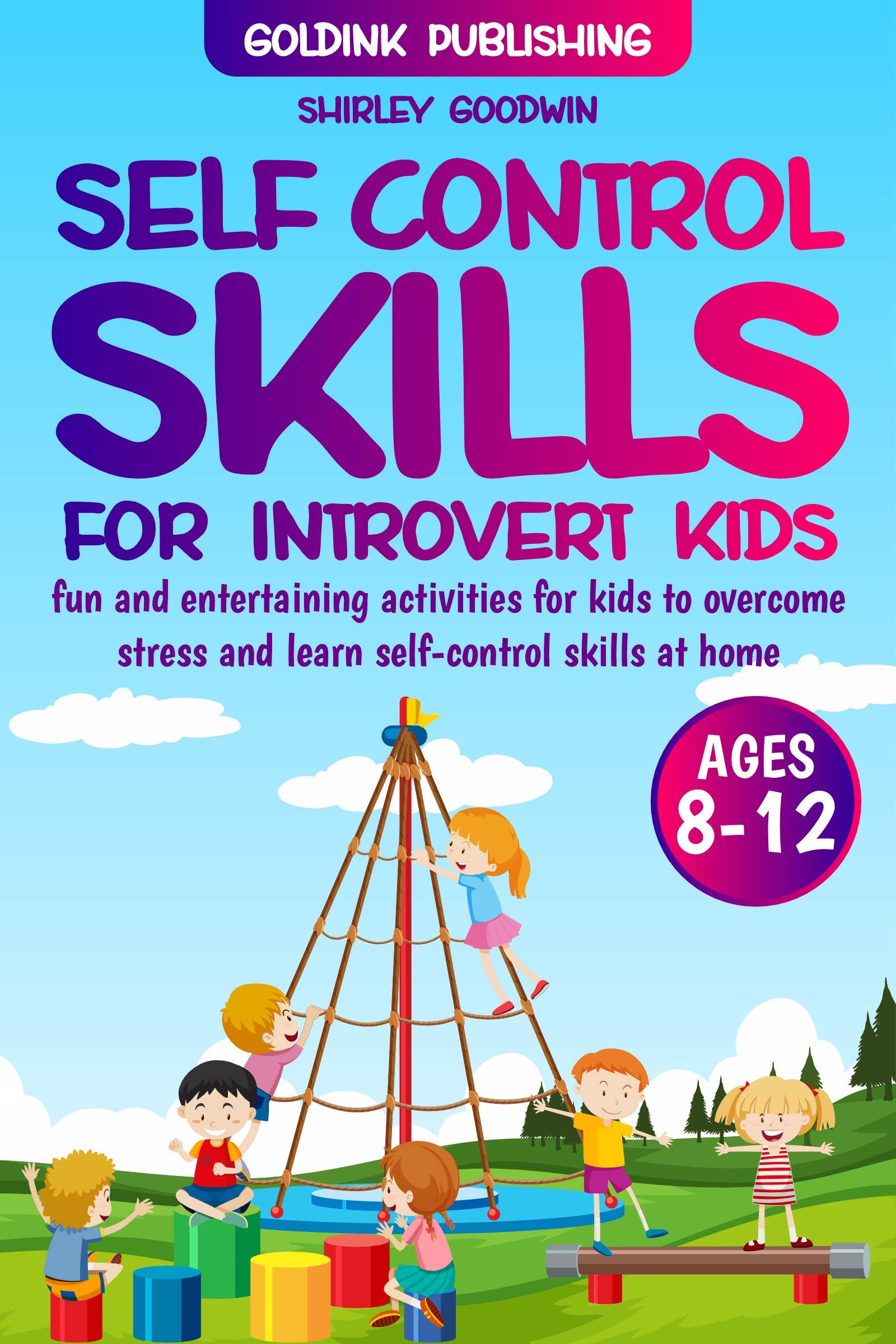 Self-Control Skills for Introvert Kids Ages 8-12: Fun and Entertaining ...