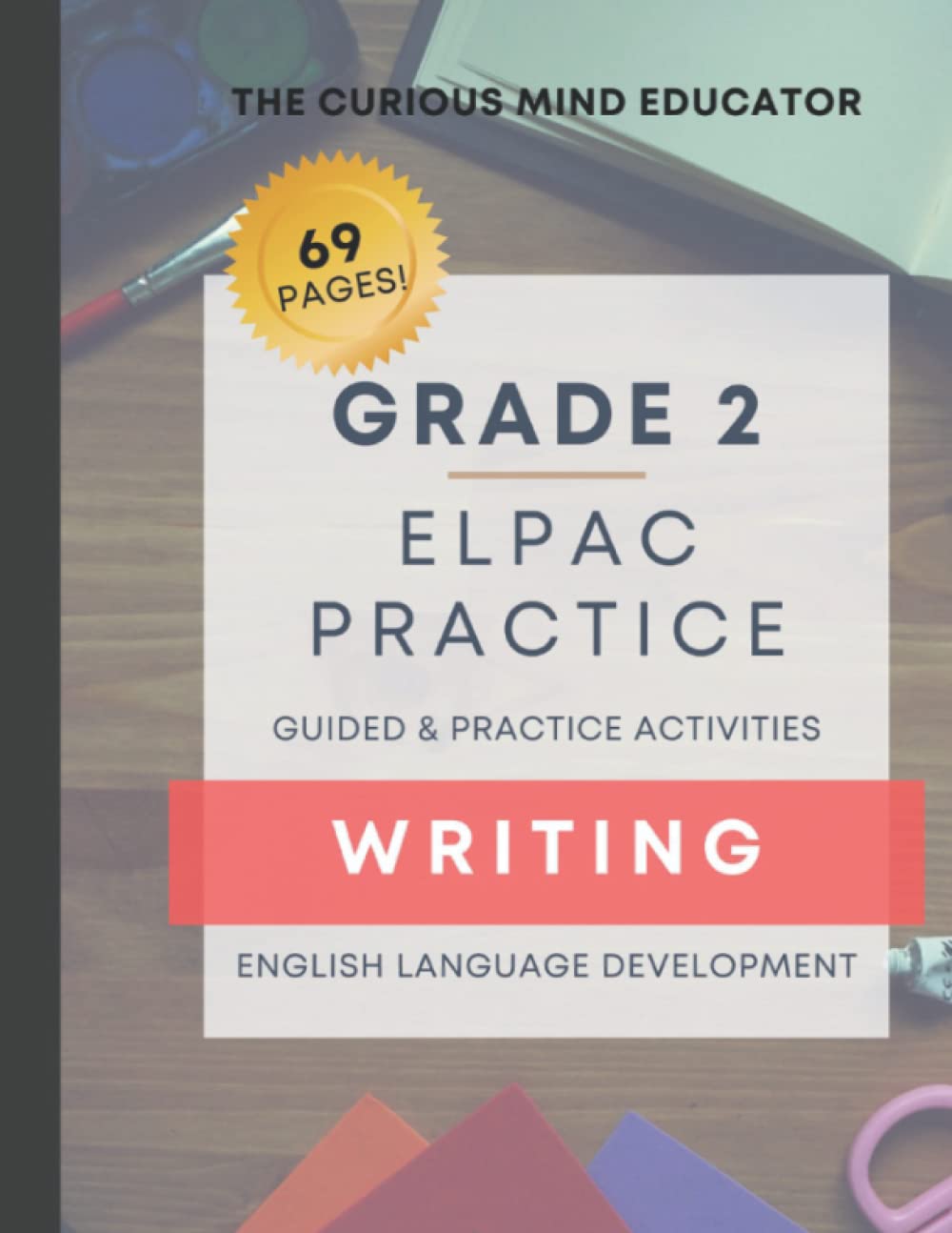 ELPAC/ELD WRITING Practice Book: 2nd Grade by The Curious Mind Educator ...